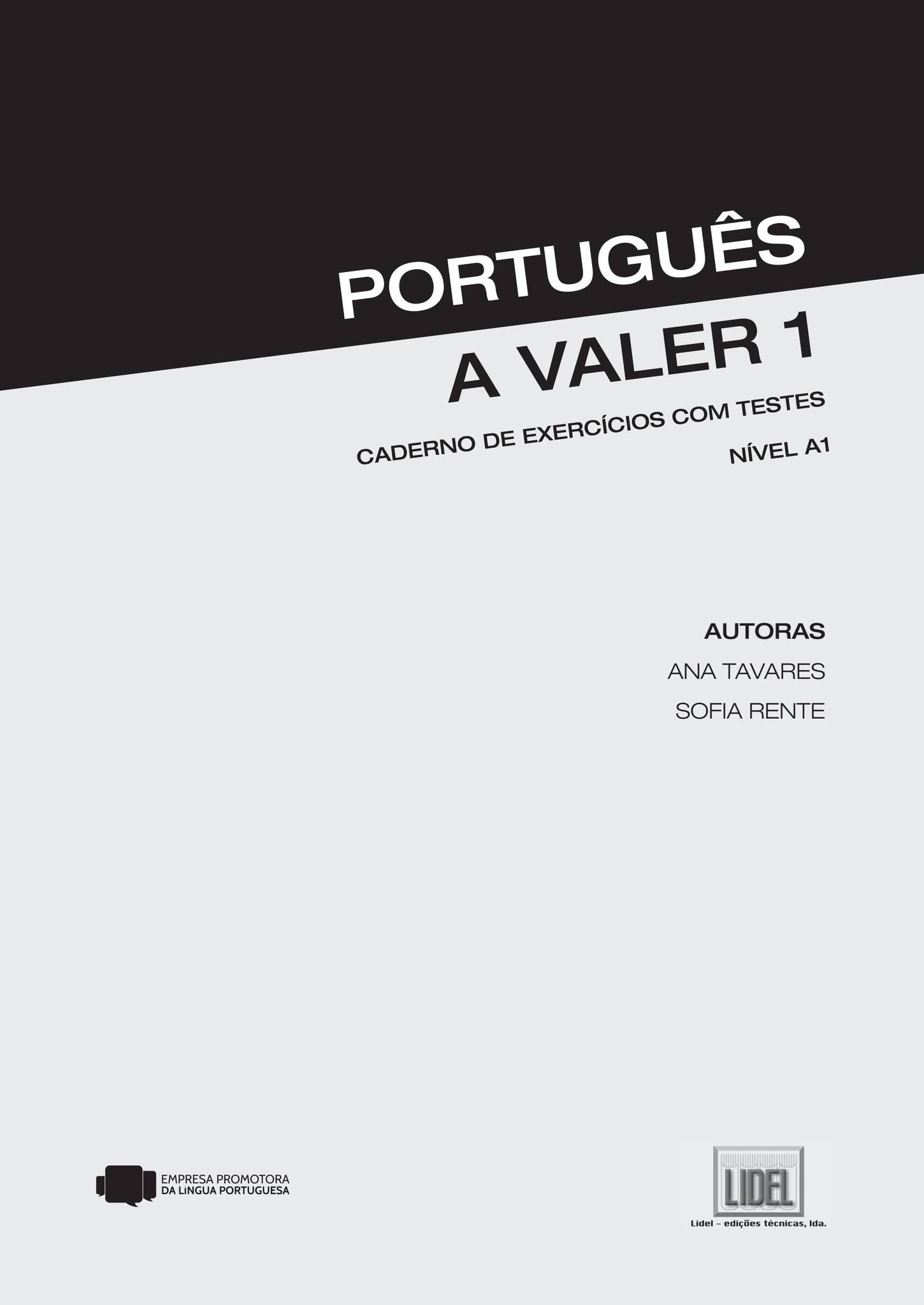 Português a Valer 1 - Caderno de Exercícios by Grupo Lidel - Issuu