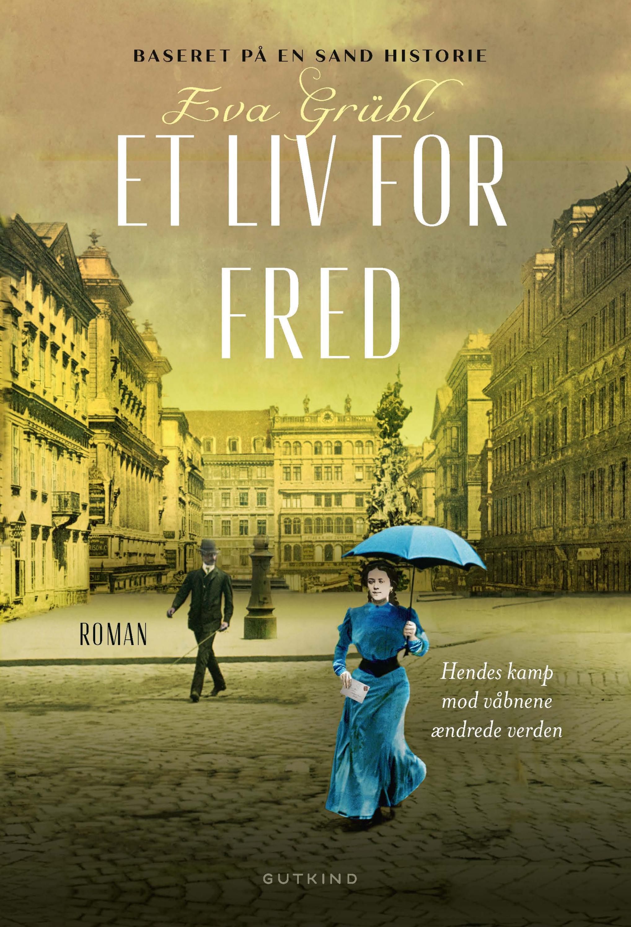 Et liv for fred by Gutkind Forlag - Issuu