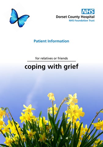 Dorset County Hospital - Coping with grief by bereavementadvice - Issuu