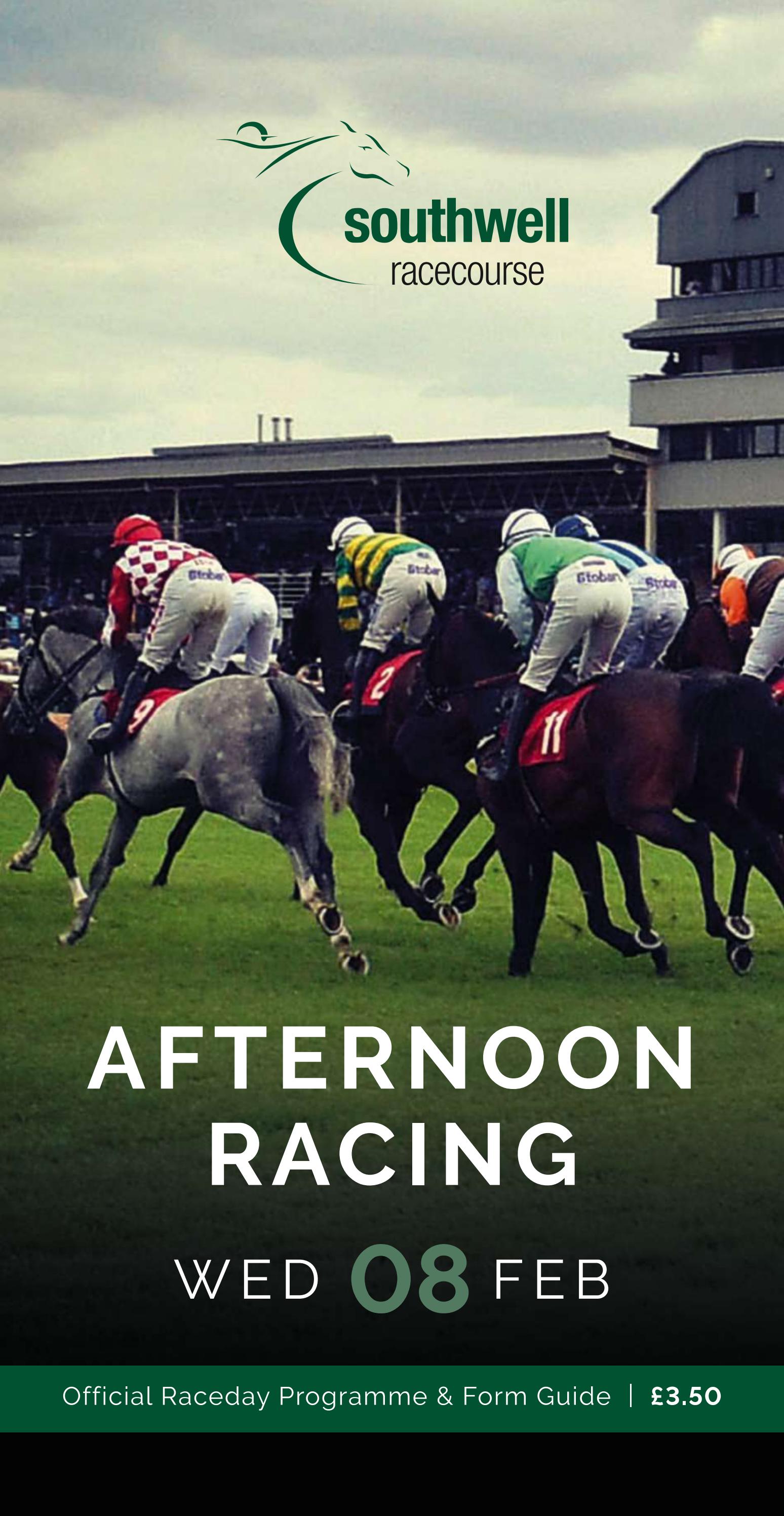 Southwell Racecard - Wednesday 8th February by Arena Racing Company - Issuu