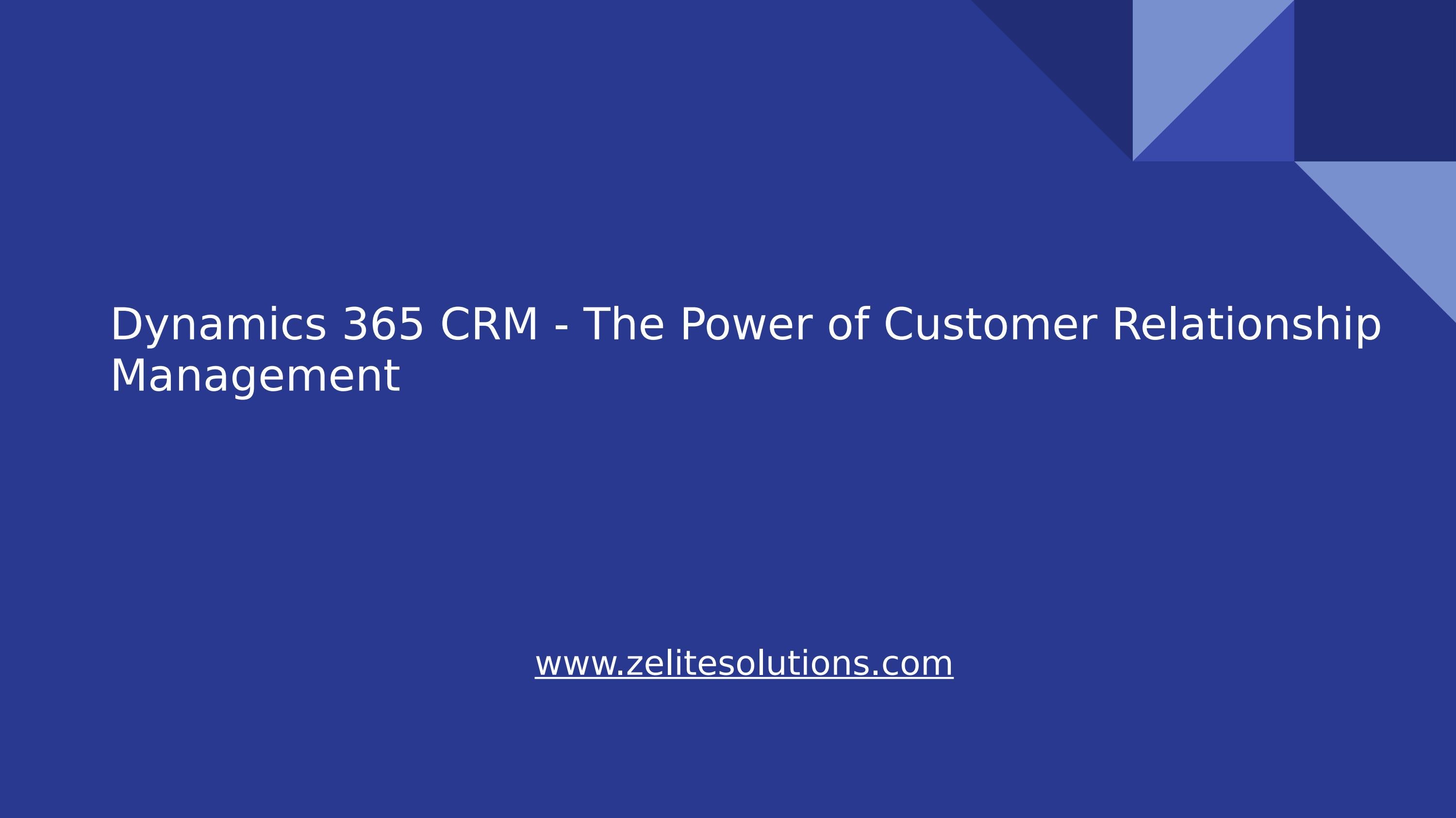Dynamics 365 CRM - The Power of Customer Relationship Management by ...