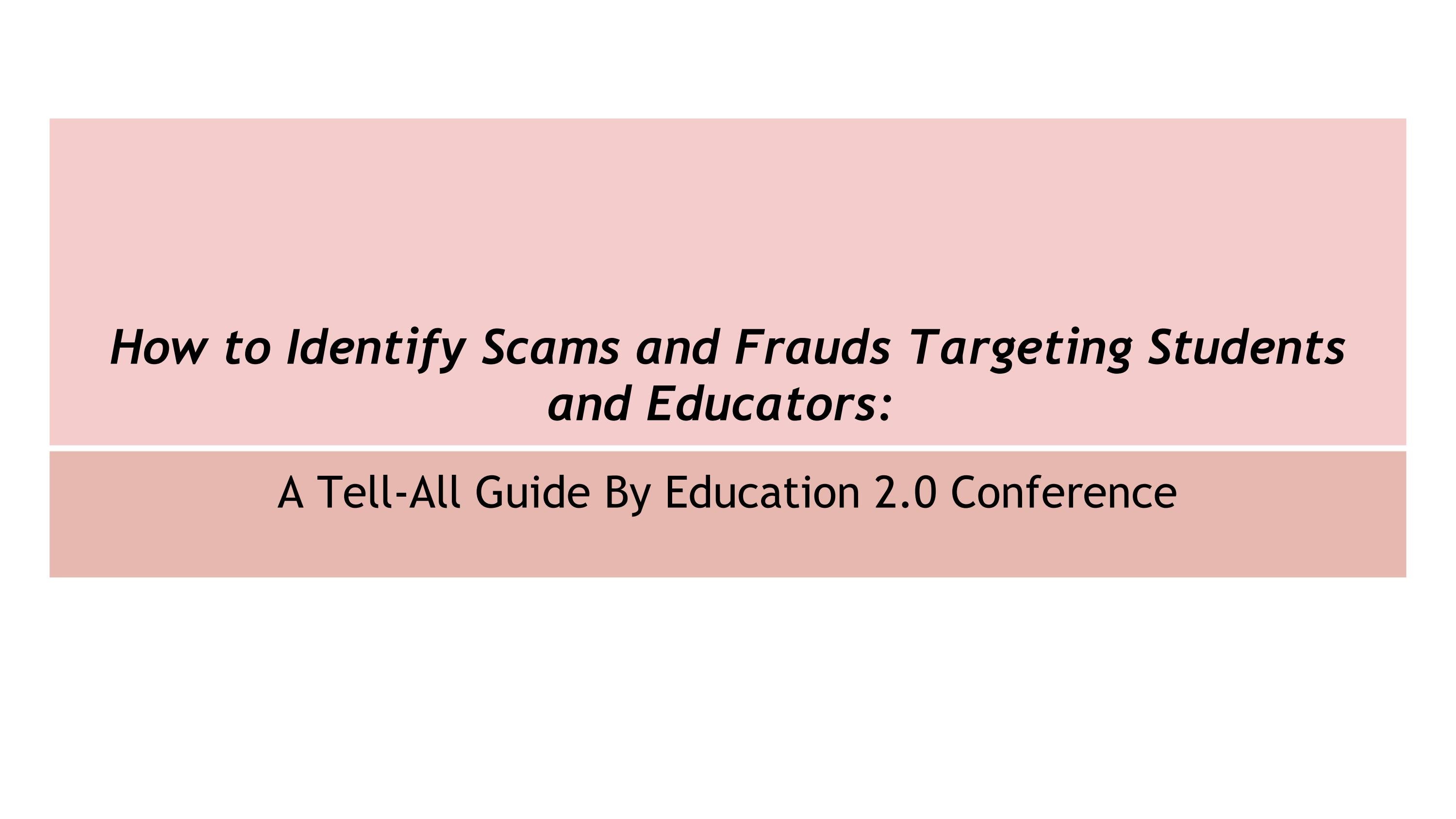 How to Identify Scams and Frauds Targeting Students and Educators by ...