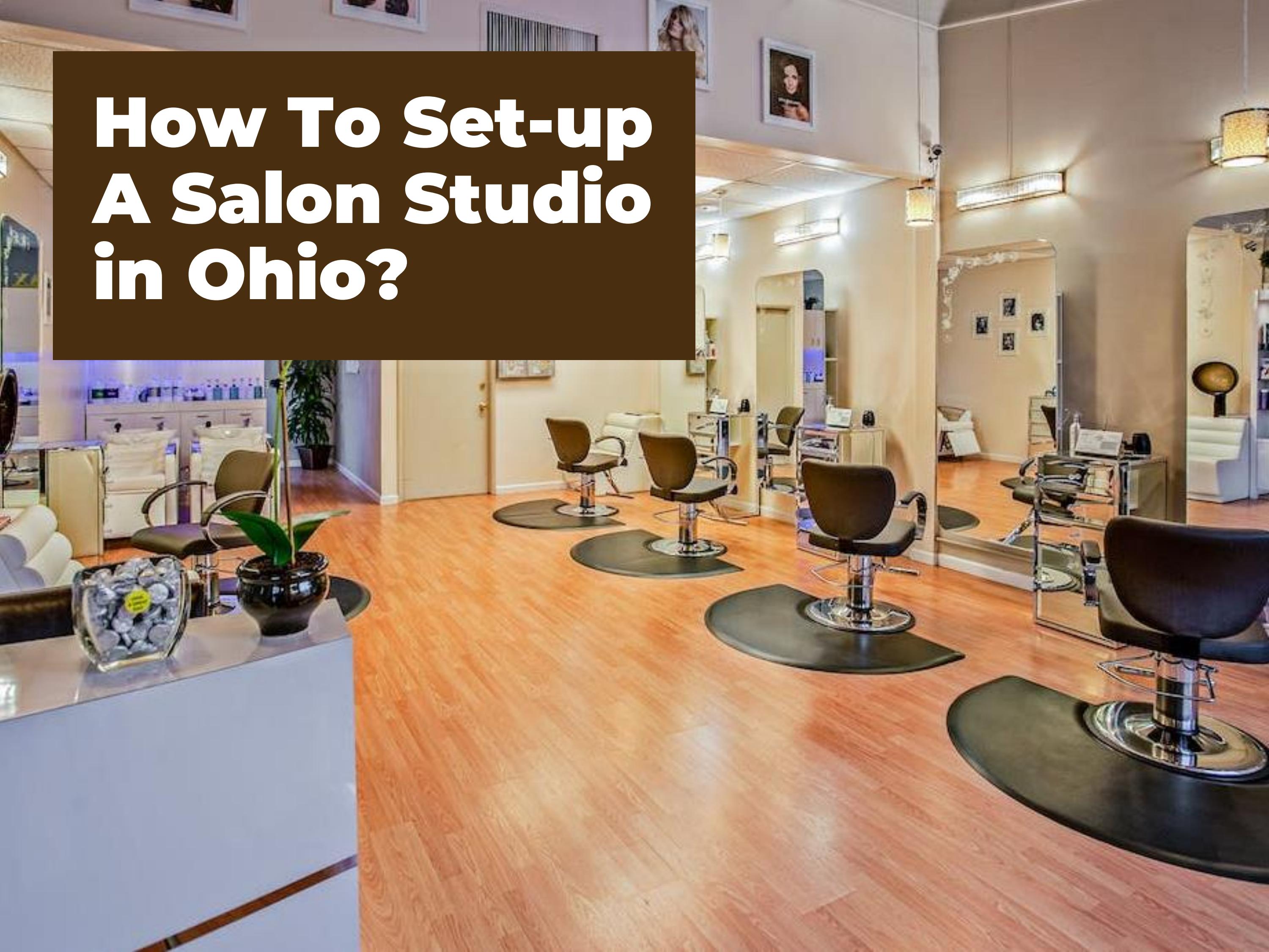 How To Set up A Salon Studio in Ohio by Select Salon Studios - Issuu