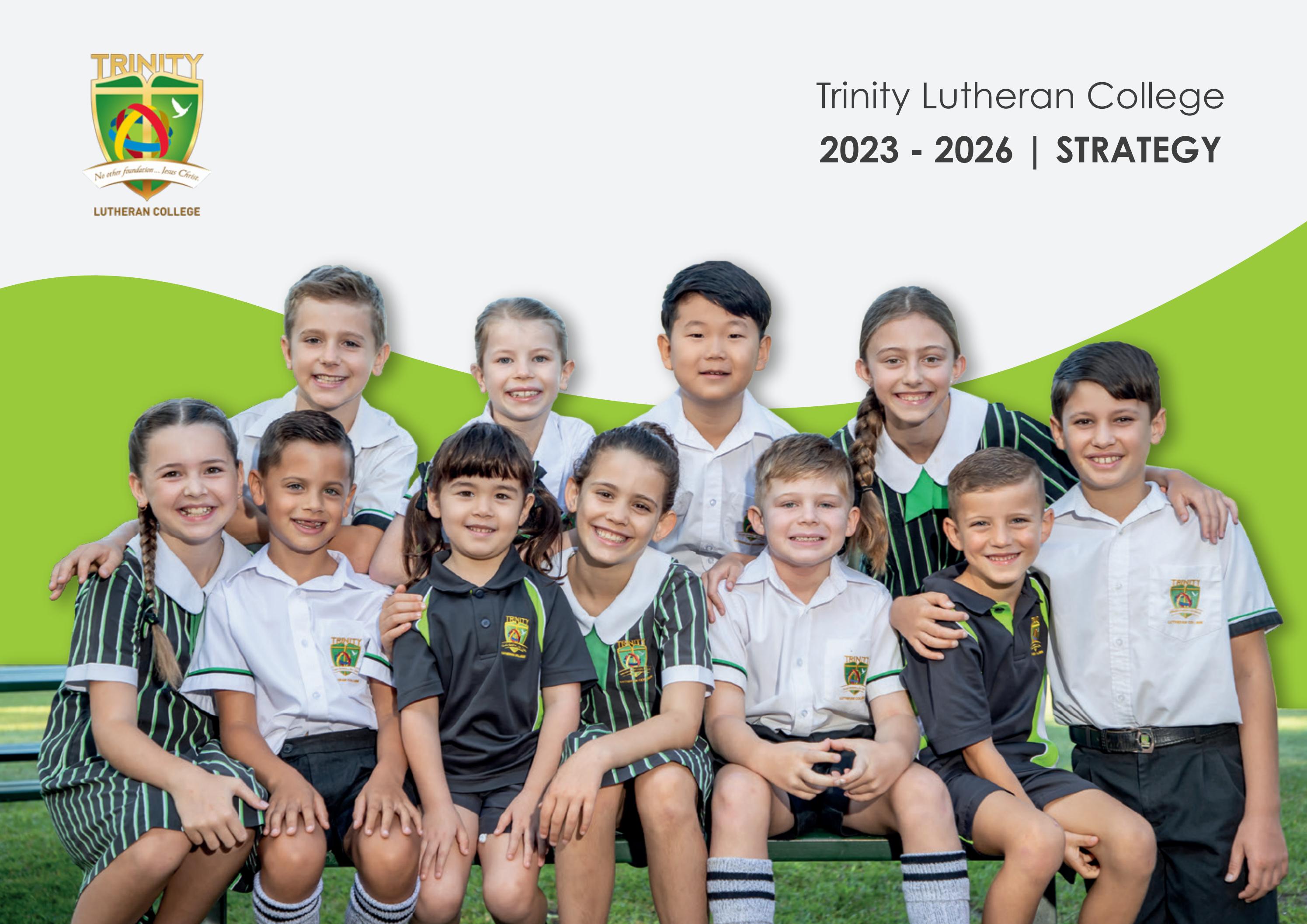 Trinity Lutheran College Strategic Plan 2023 - 2026 by Trinity - Issuu