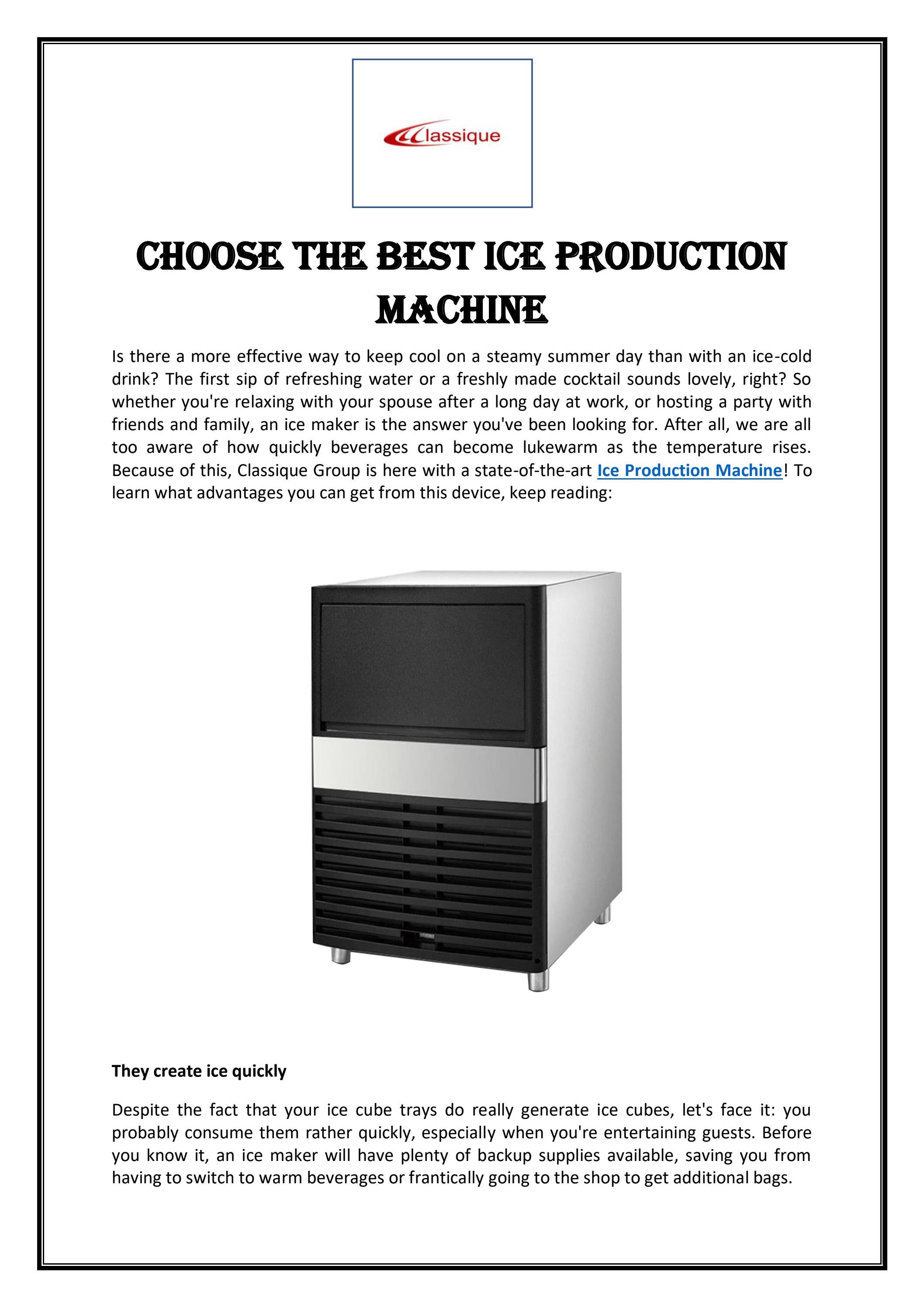 Ice Production Machine | Classique Group by Classique Group - Issuu