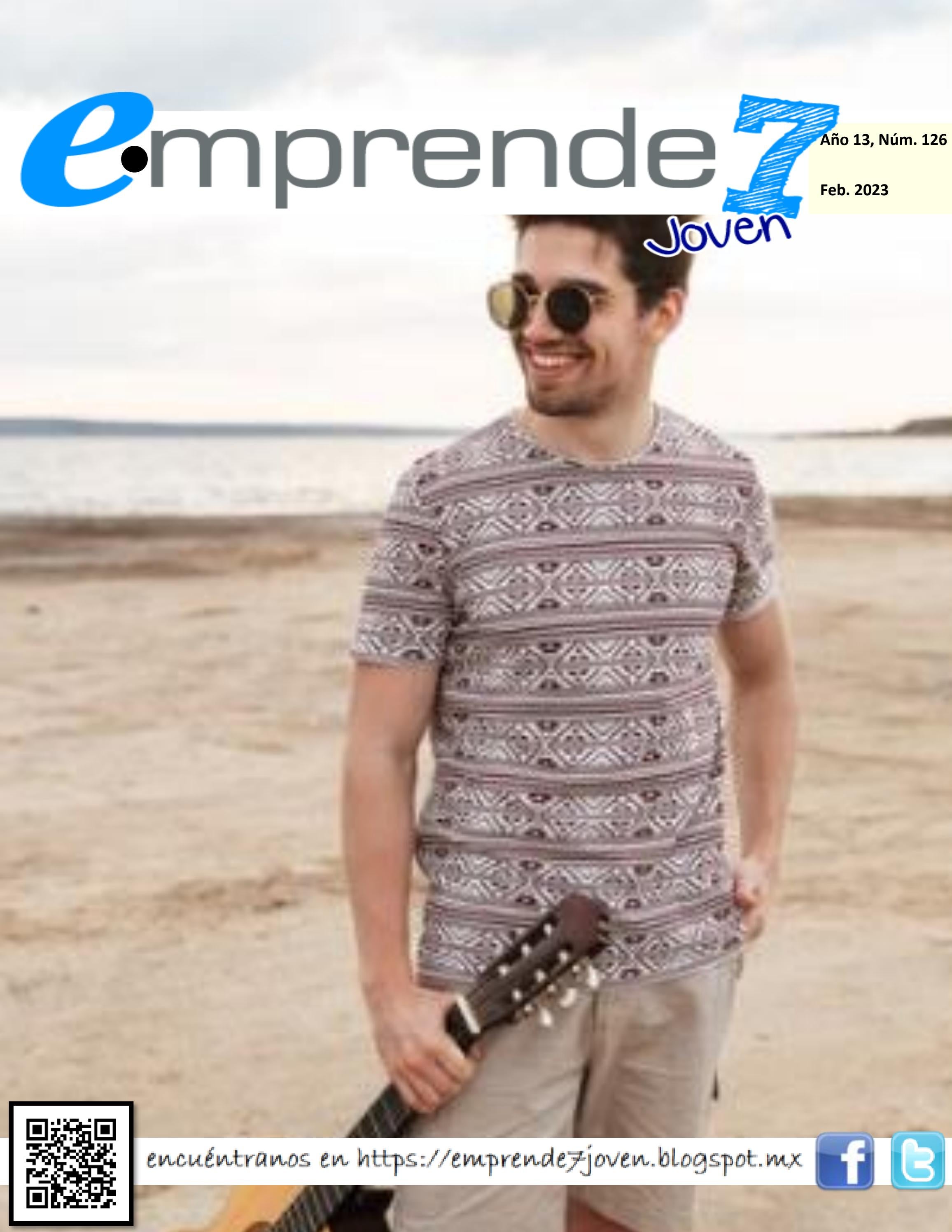 Emprende 7 Joven Edición Febrero de 2023 by Roberto Celaya Figueroa - Issuu