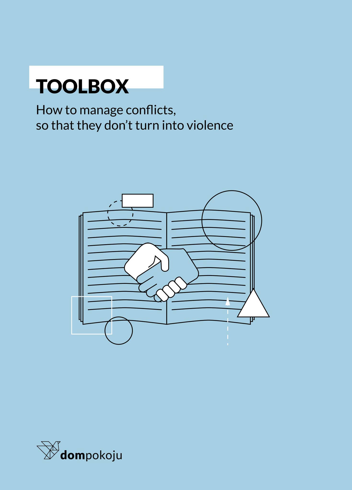 Toolbox. How to manage conflicts [ENG] by Fundacja Dom Pokoju - Issuu