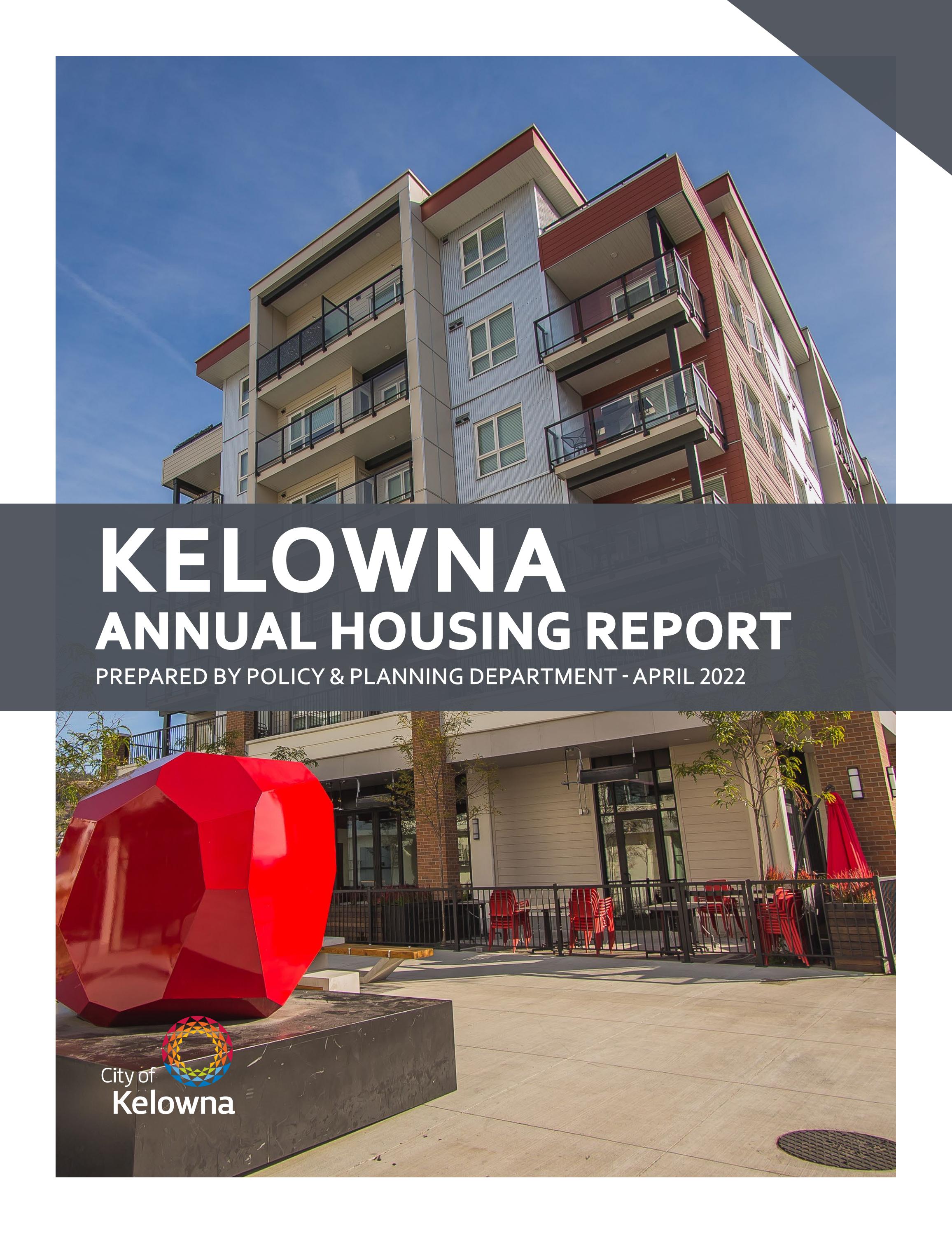 2021 Kelowna Annual Housing Report by City of Kelowna - Issuu