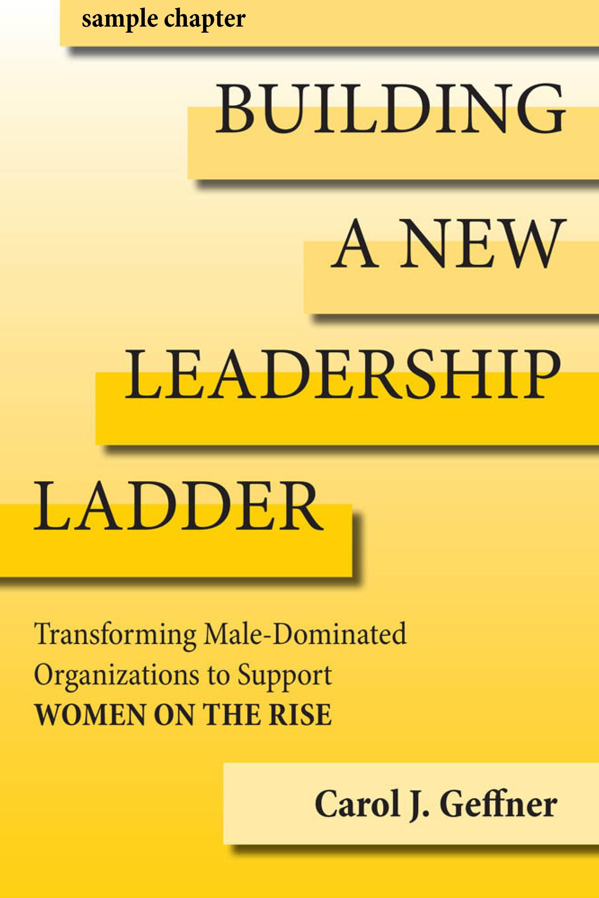 Building a New Leadership Ladder by Carol J. Geffner, sample chapter by ...