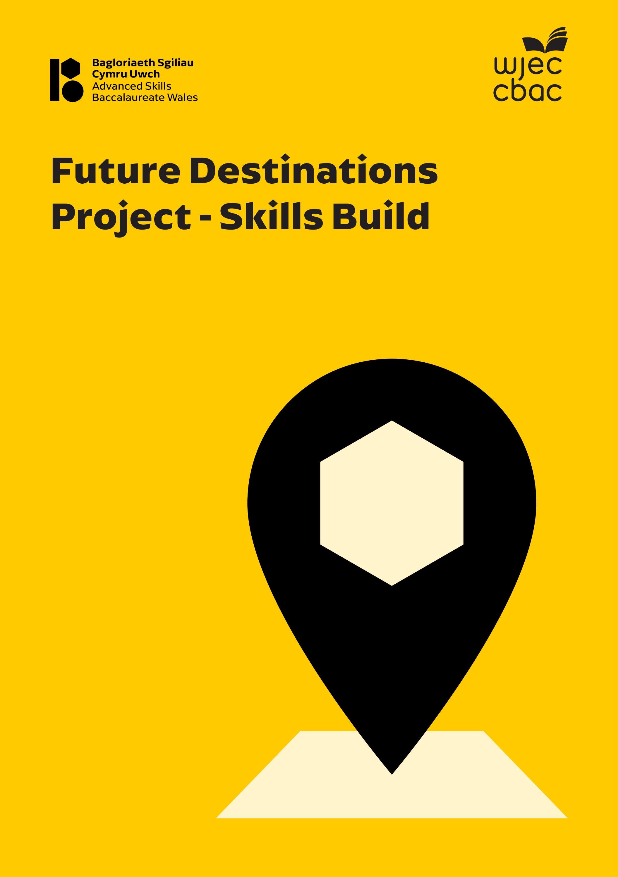Advanced Skills Baccalaureate Wales - Future Destinations Project ...