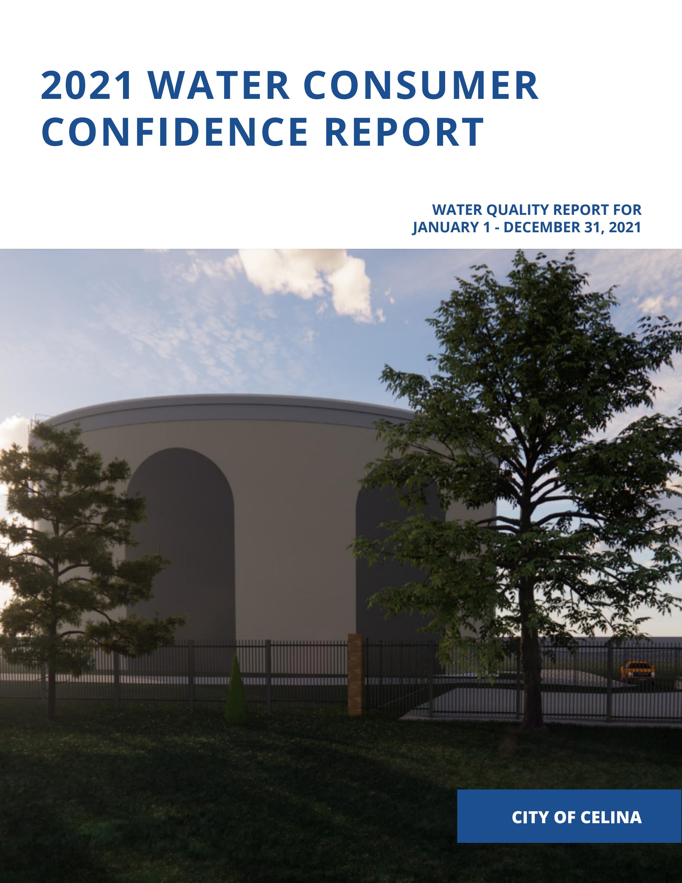 2021 Consumer Confidence Report by Celina, Texas - Life Connected. - Issuu