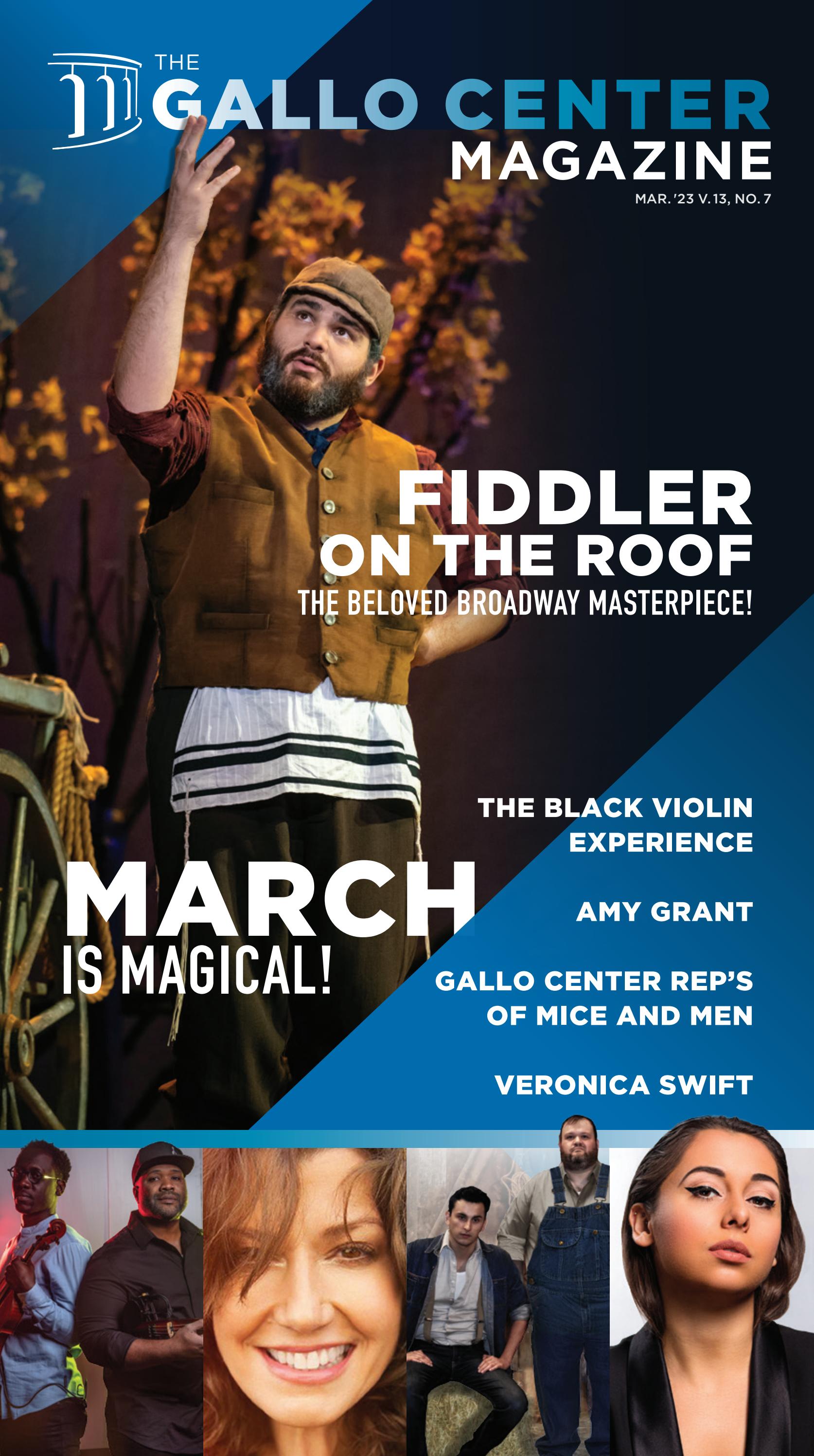 The Gallo Center Magazine - March 2023 by Gallo Center for the Arts - Issuu