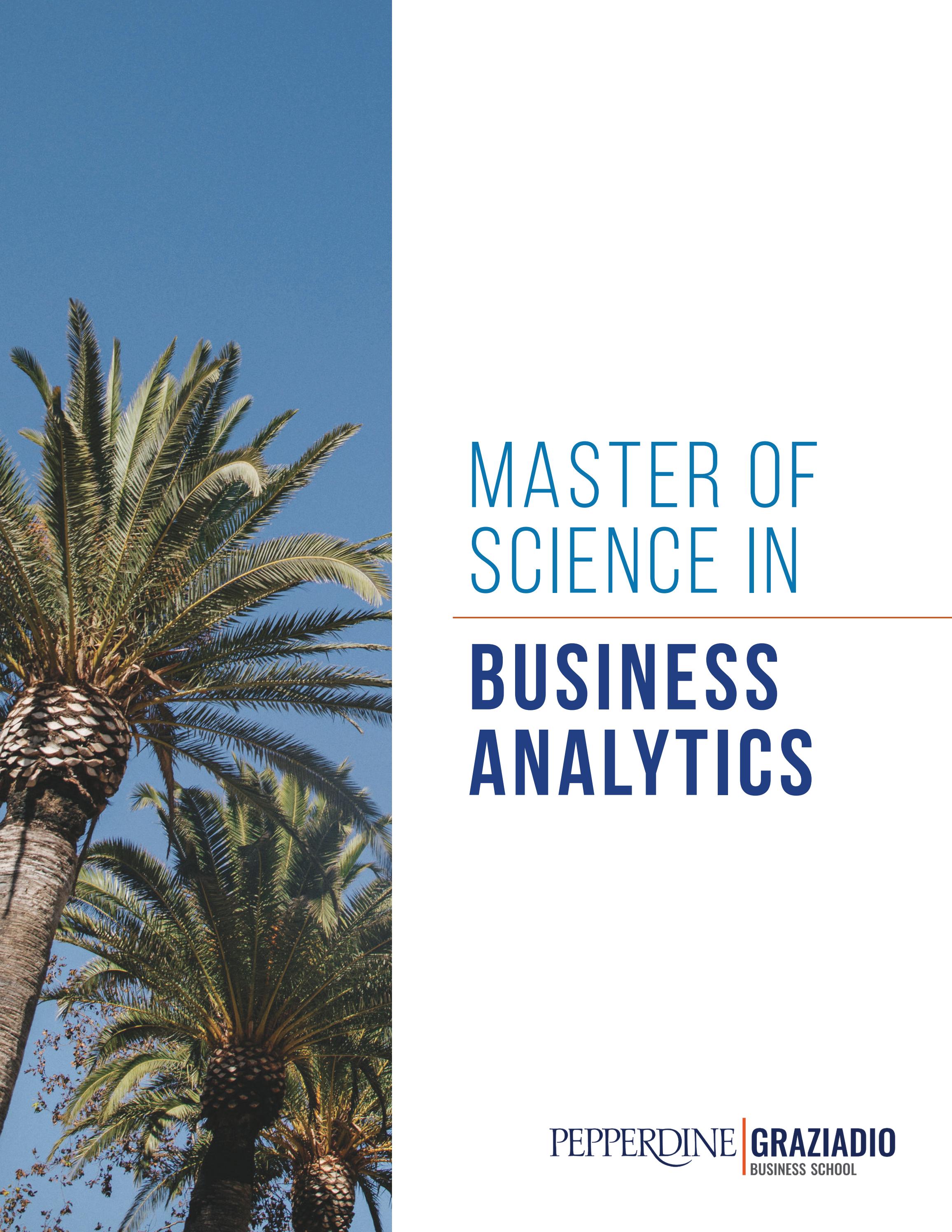 MSBA 2022 Collateral - Bifold by Pepperdine Graziadio Business School - Issuu