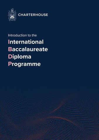 IBDP at Charterhouse: An Introduction by Charterhouse School - Issuu