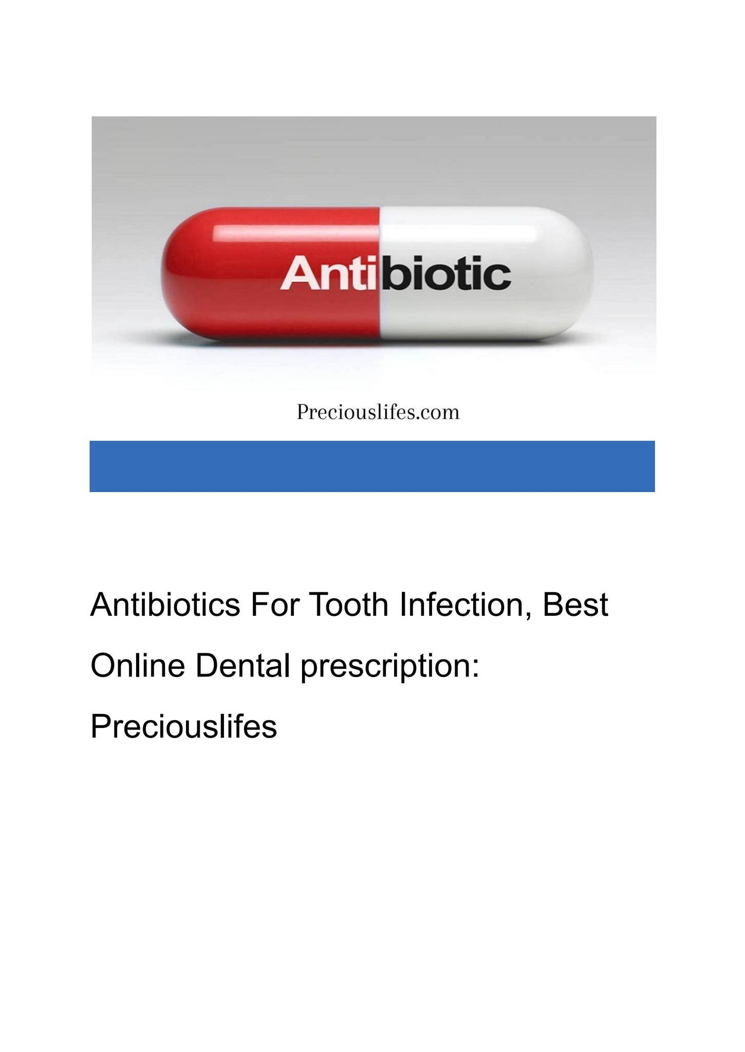 Antibiotics For Tooth Infection by Ruchi_Singh - Issuu
