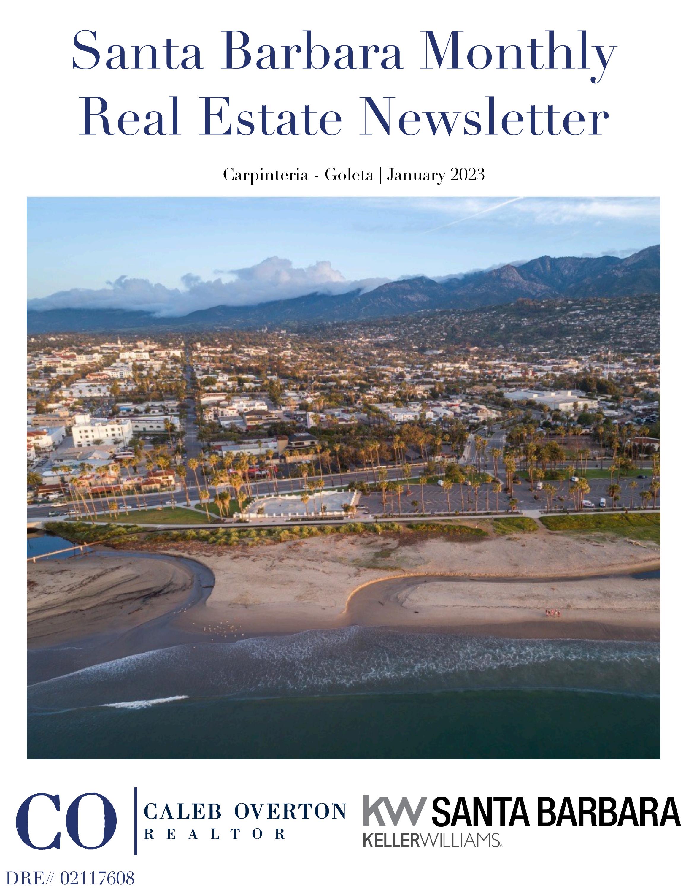 January '23 Santa Barbara Real Estate Newsletter by Caleb Overton ...