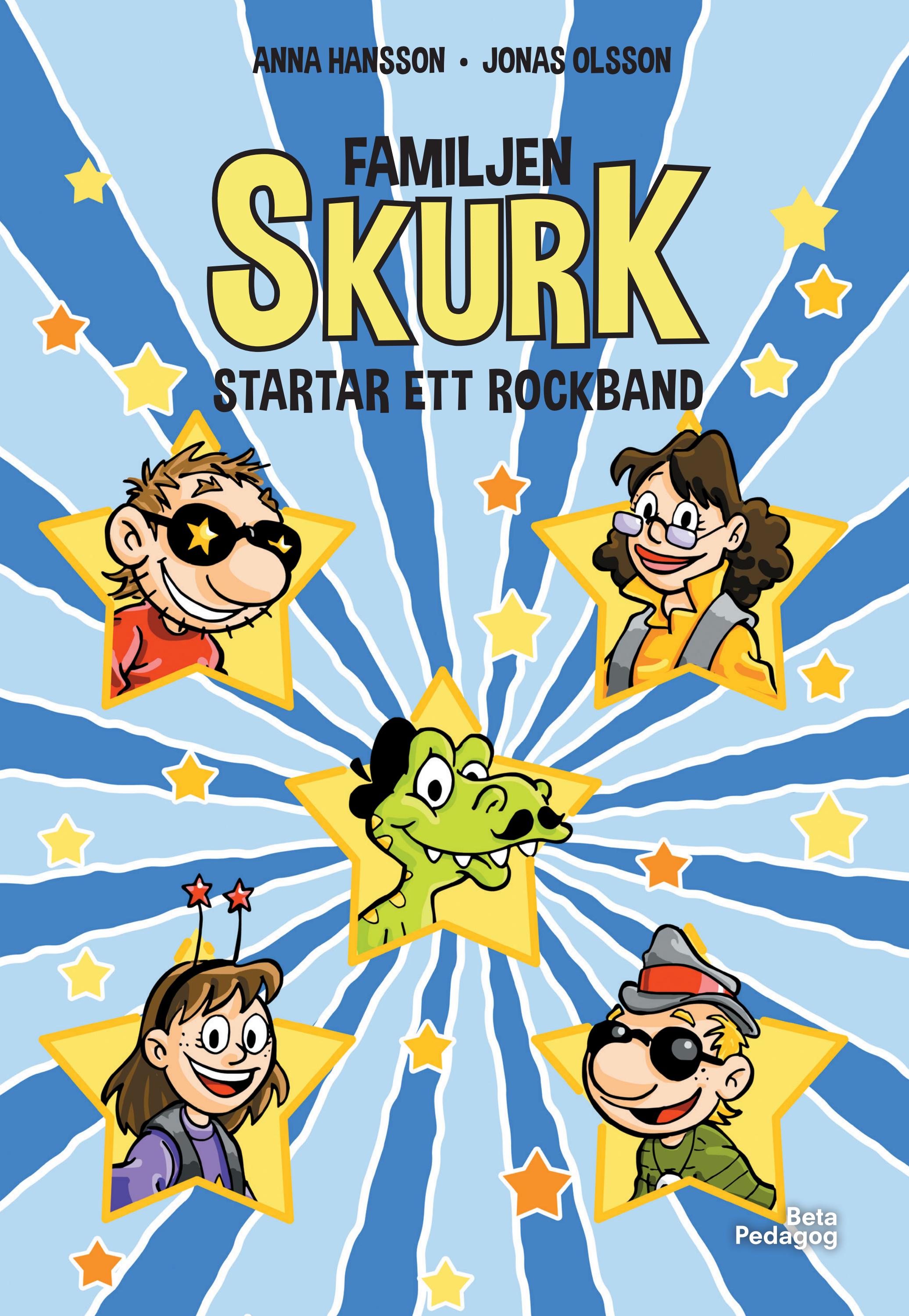 0966 Familjen Skurk startar ett rockband by Beta Pedagog - Issuu