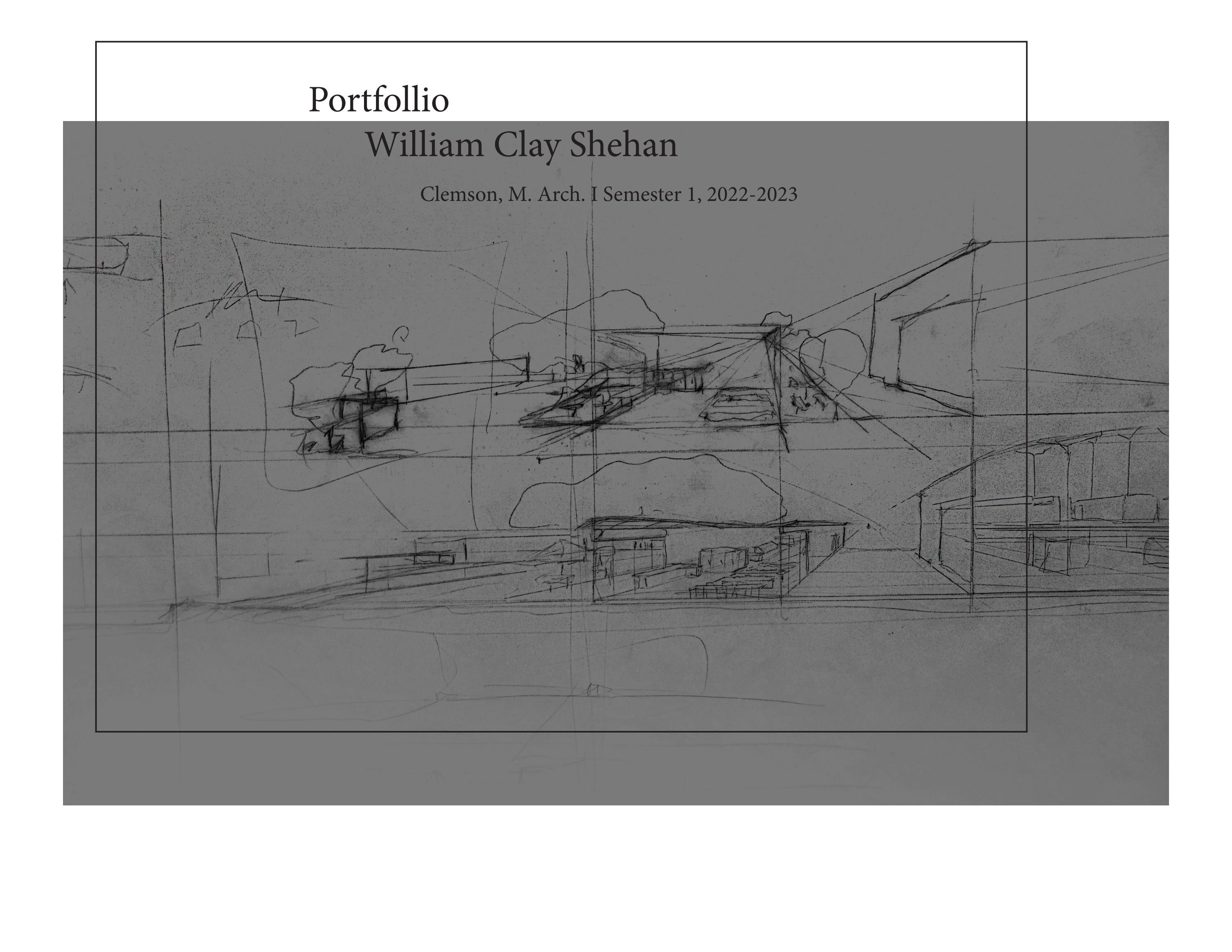 Portfolio William Clay Shehan 2023 by wcsheha - Issuu