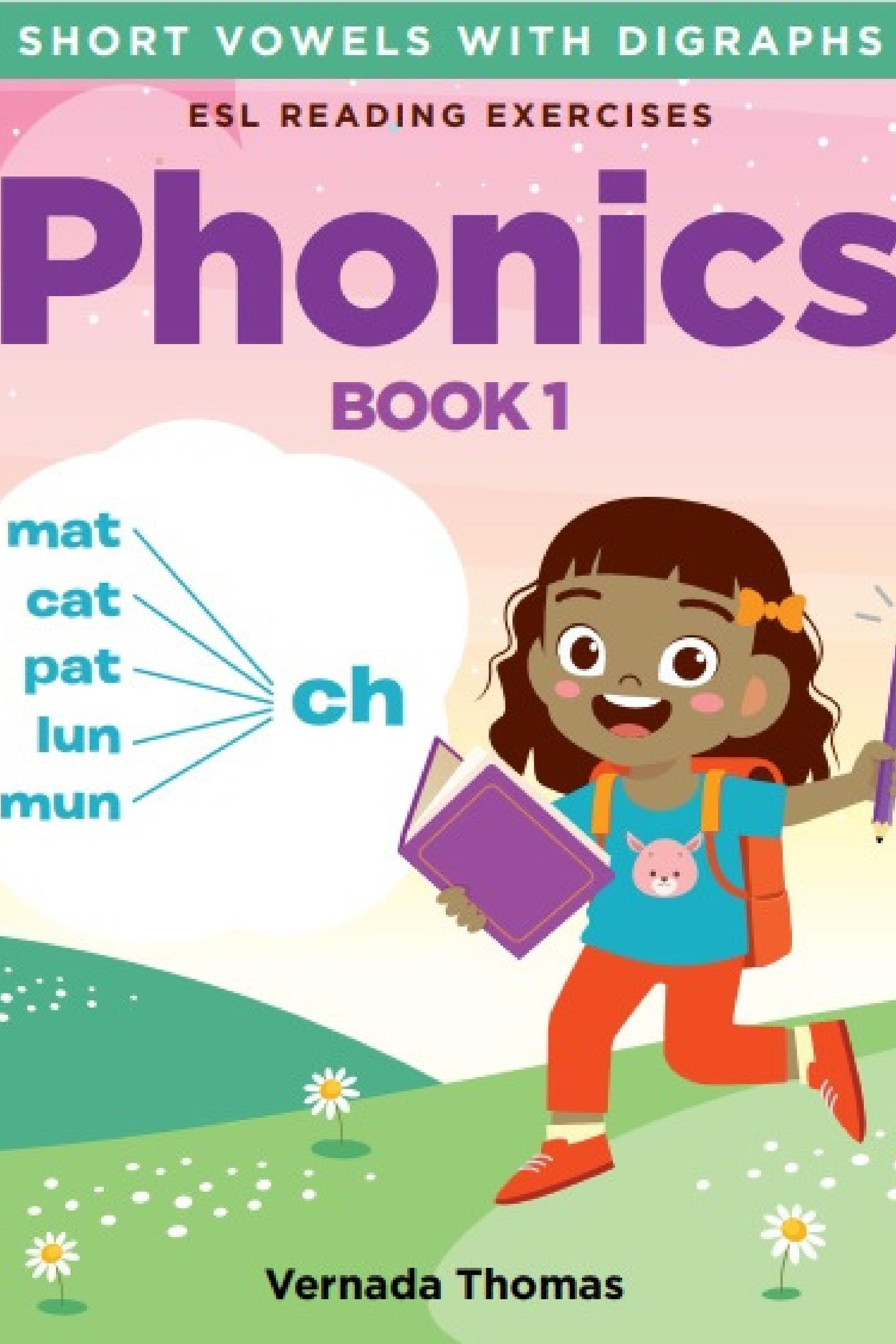 Phonics Book 1 | Vowels and Consonants by Vernada Thomas by Vlajeau34 ...