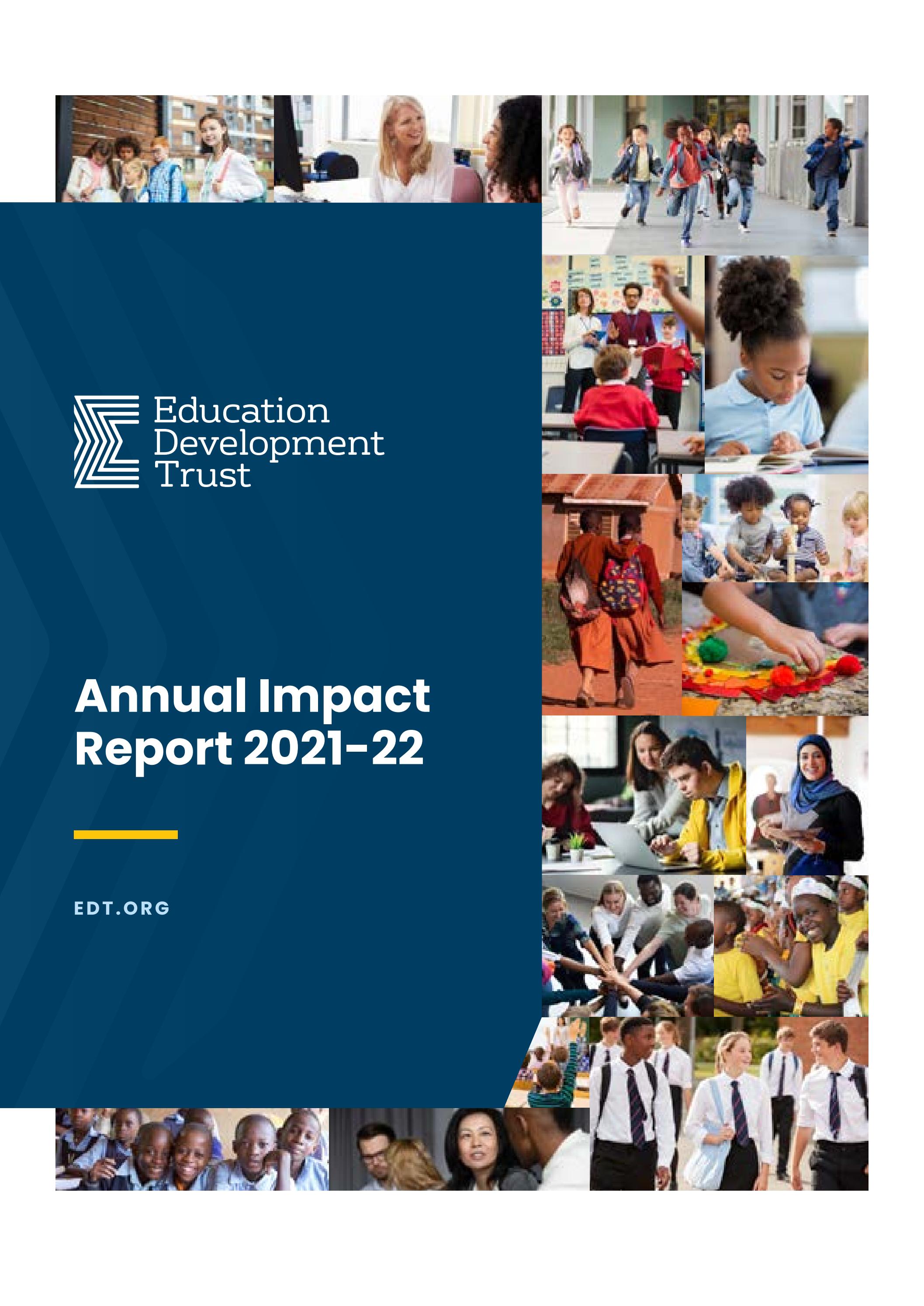EDT Annual Impact Report 2021/22 by Education Development Trust - Issuu