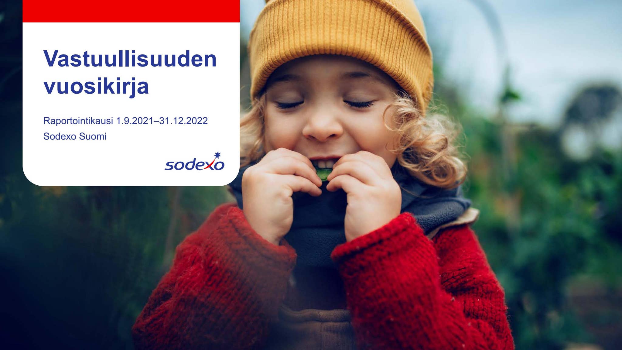 Sodexo Suomen Vastuullisuuden vuosikirja 2022 by Sodexo Suomi - Issuu