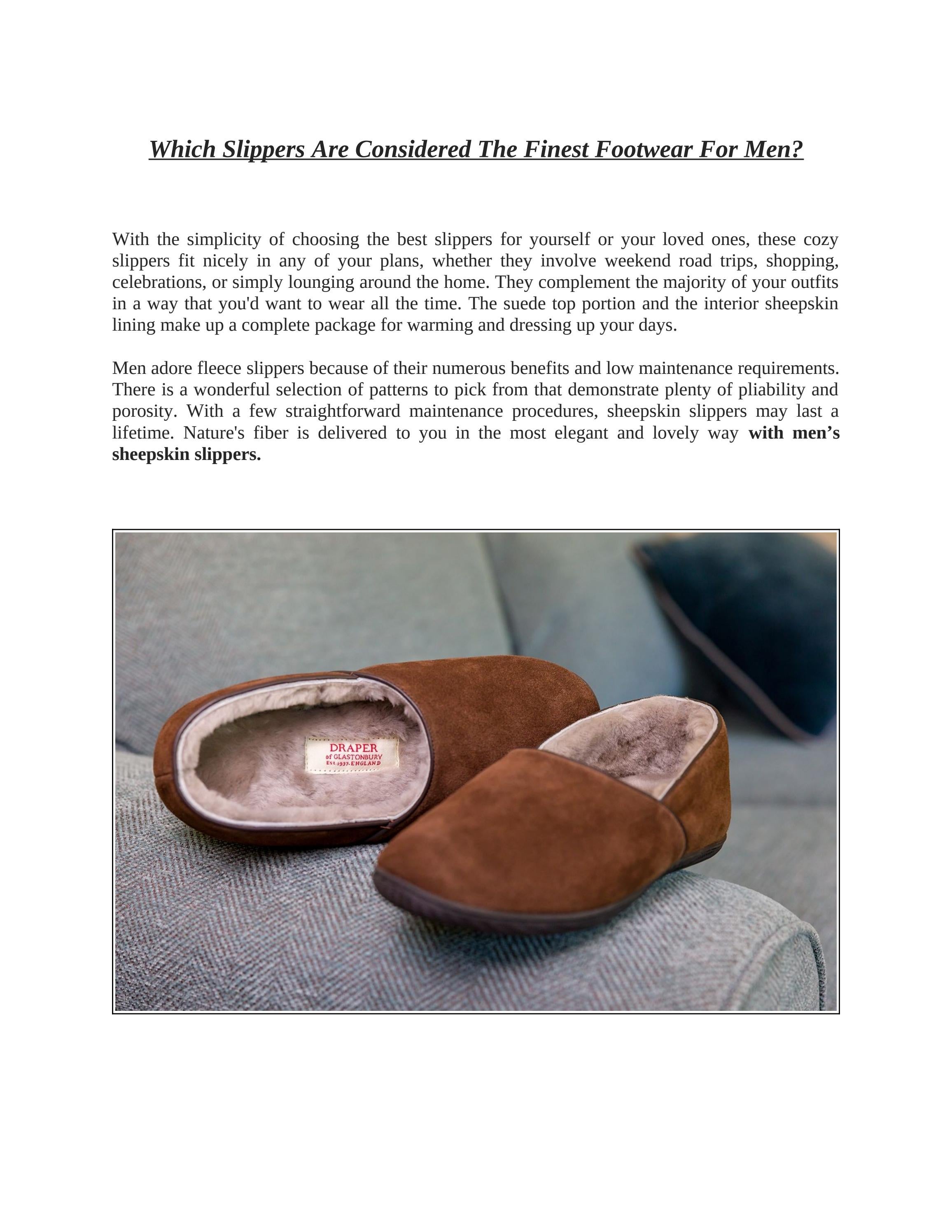 Which slippers are considered the finest footwear for men? by Draper of ...