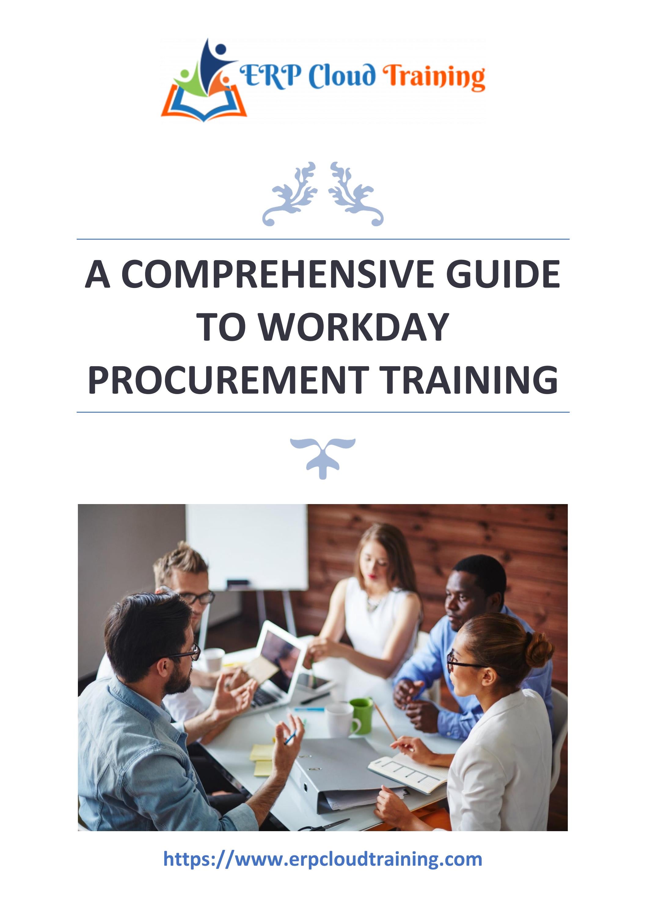 A Comprehensive Guide to Workday Procurement Training by ERP Cloud ...