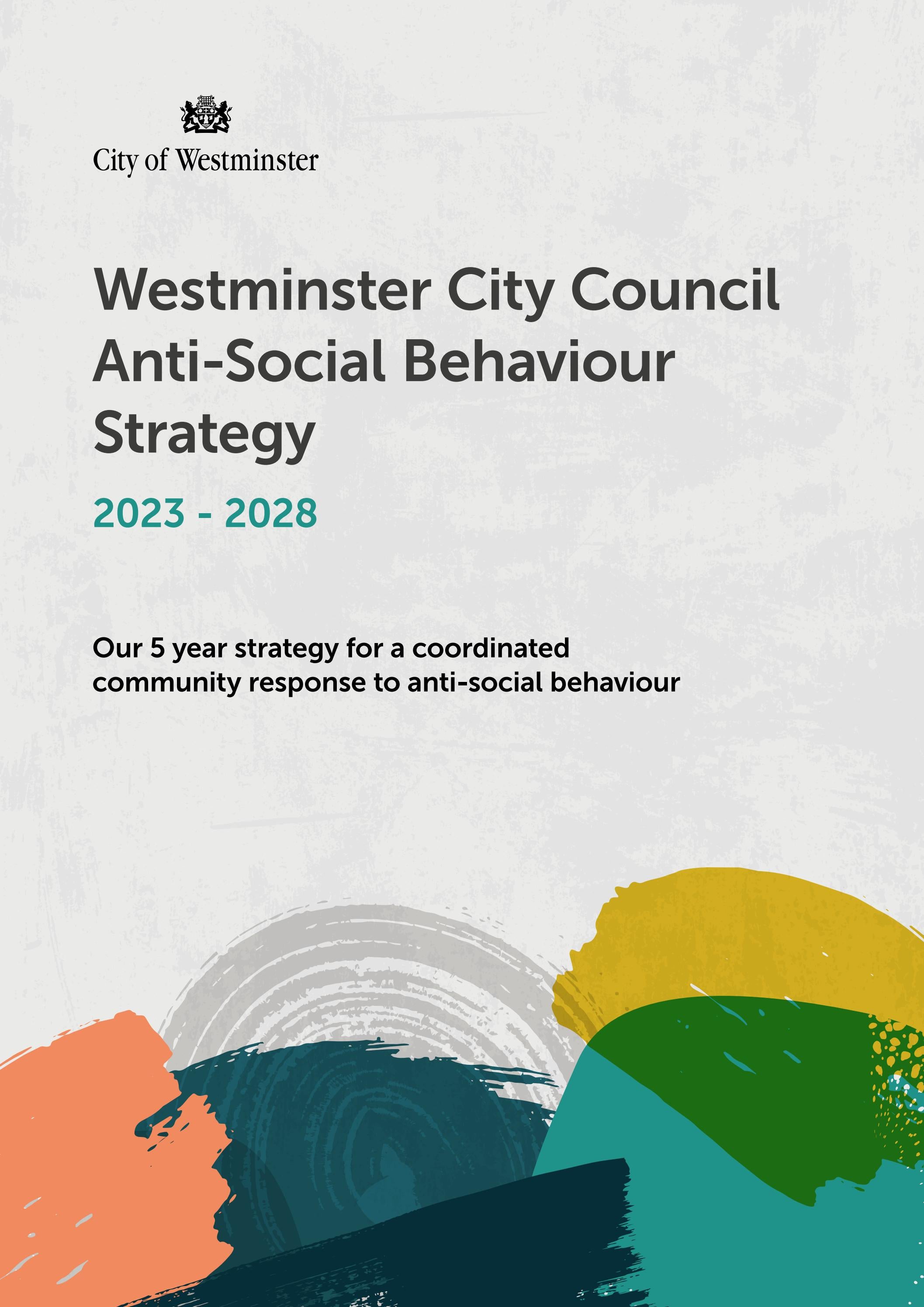 Westminster City Council Anti-Social Behaviour Plan 2023 by Westminster ...