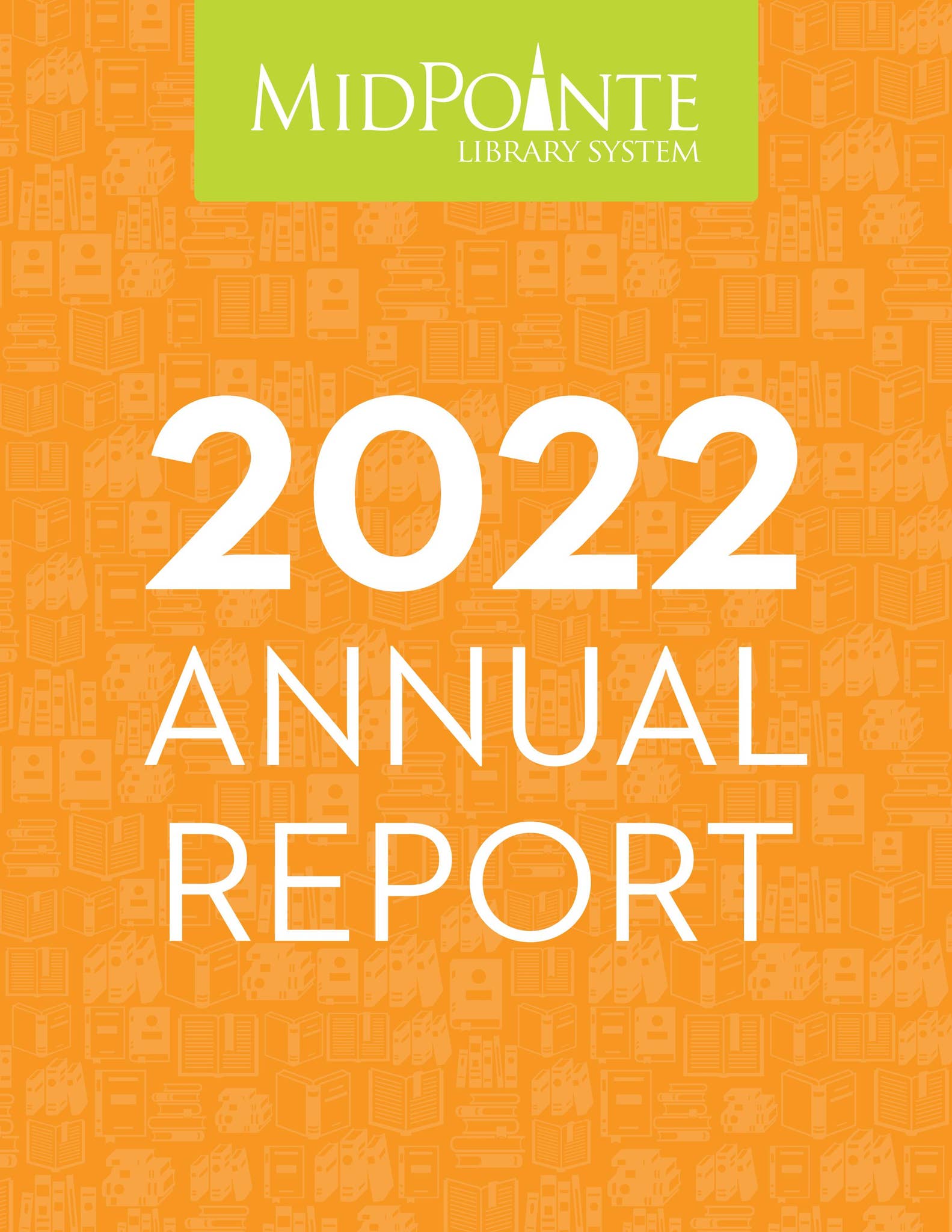 2022 Annual Report by MidPointe Library System - Issuu