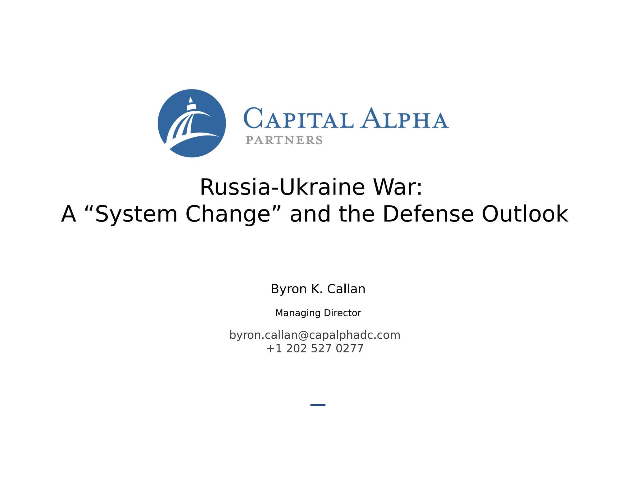 Russia-Ukraine War: A “System Change” and the Defense Outlook by Global ...