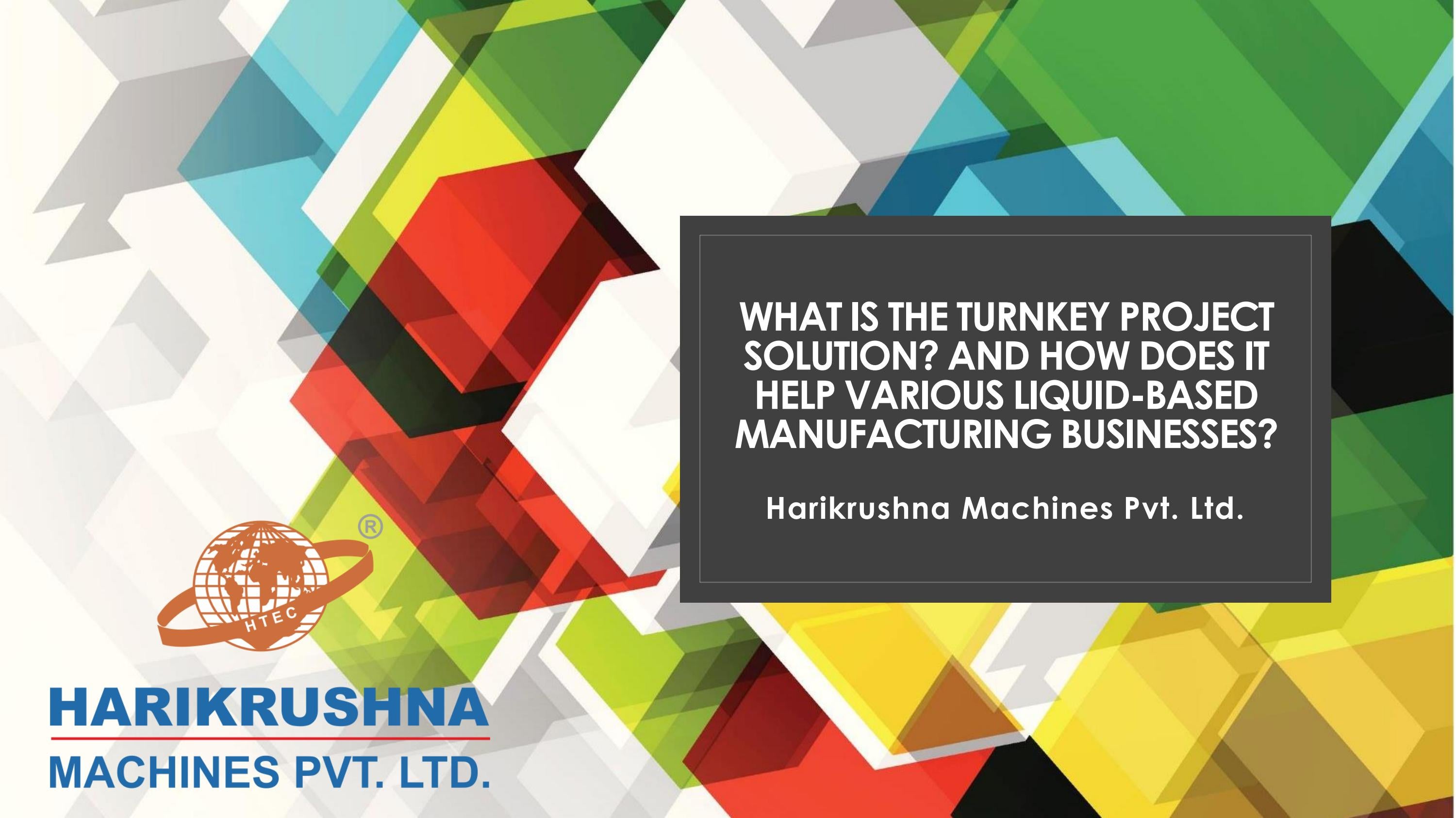 What is the turnkey project solution? And how does it help various ...