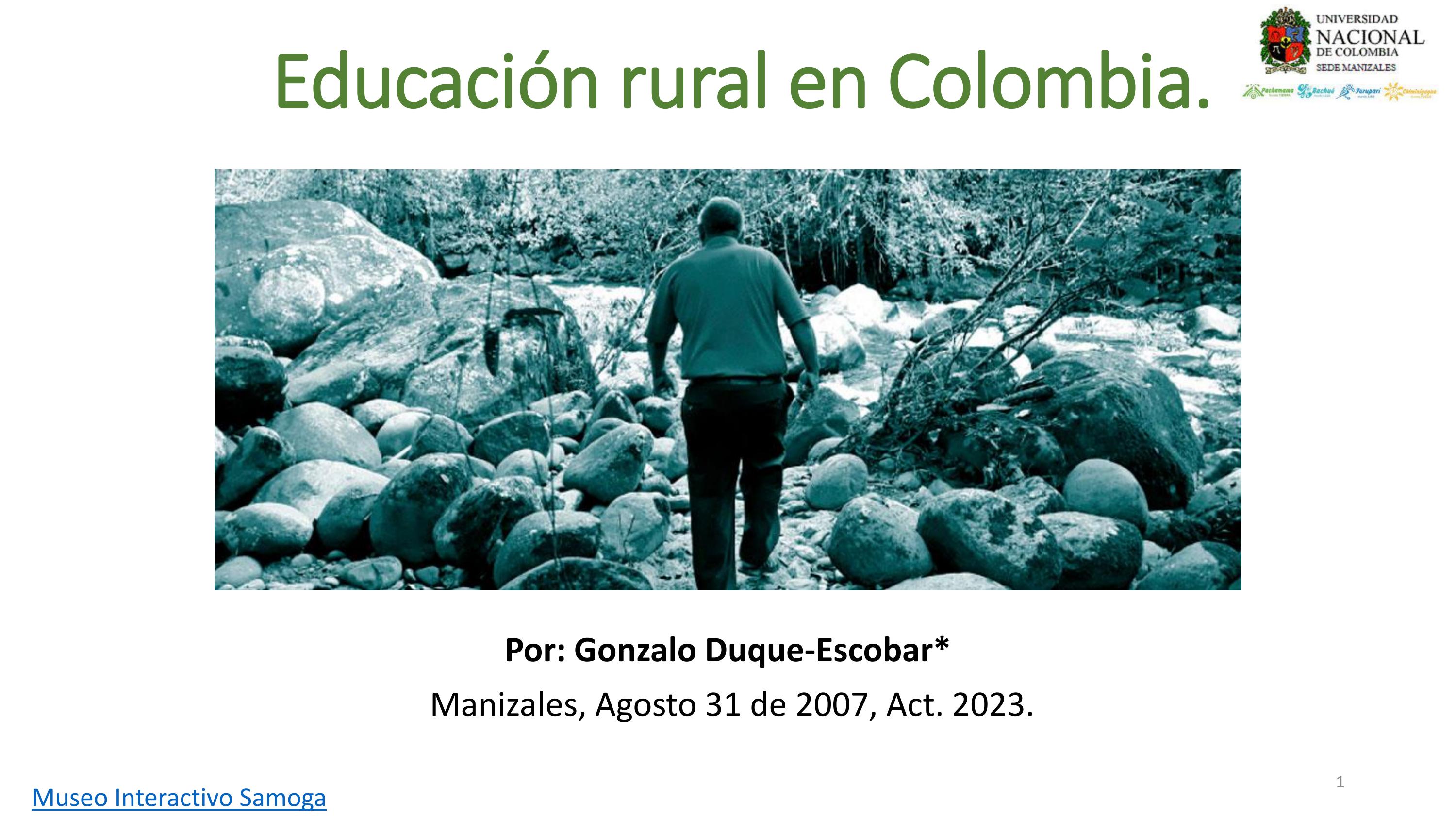 Educación rural en Colombia by Gonzalo Duque-Escobar - Issuu