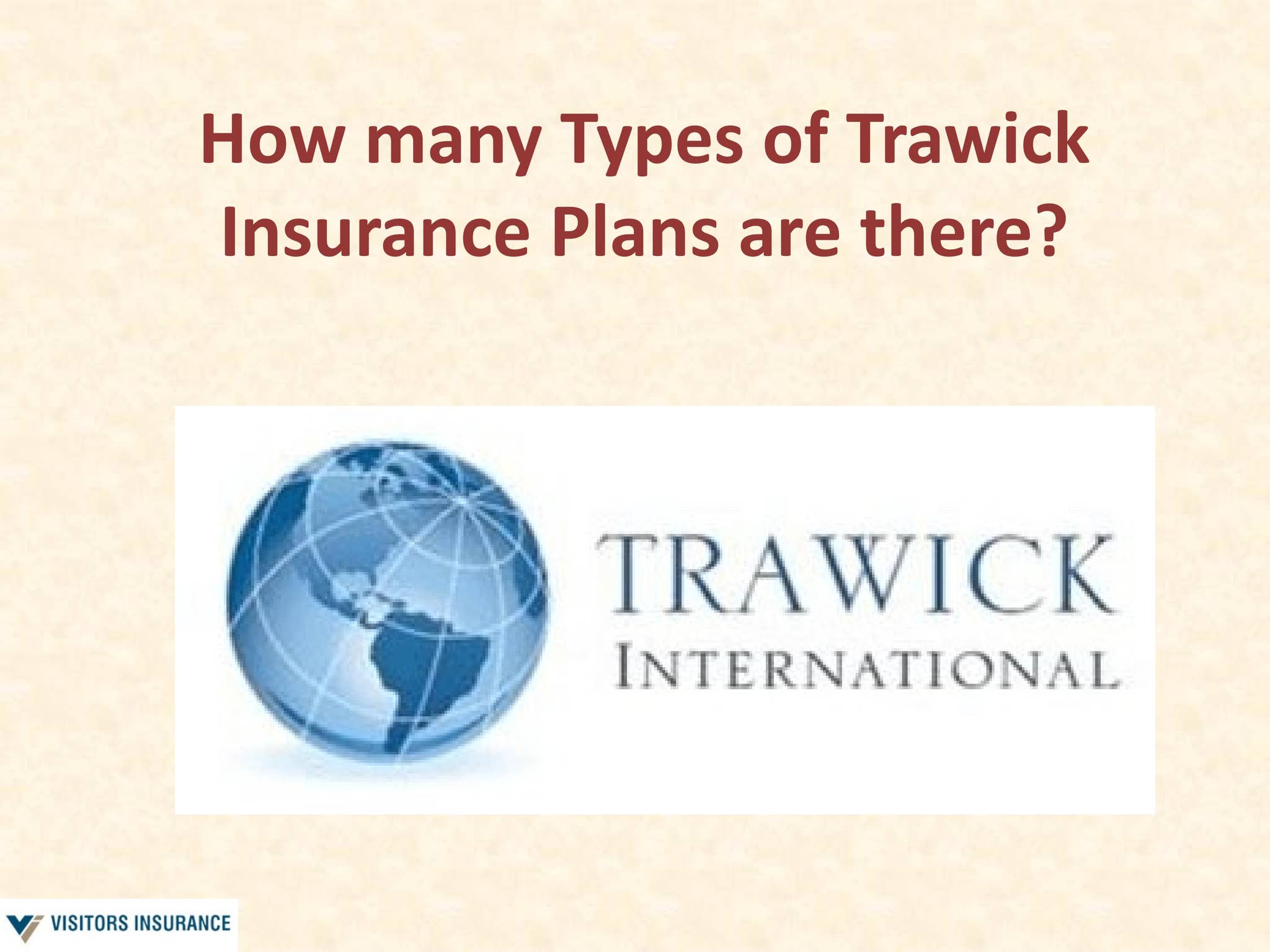 How many types of Trawick Insurance Plan are there? by ...