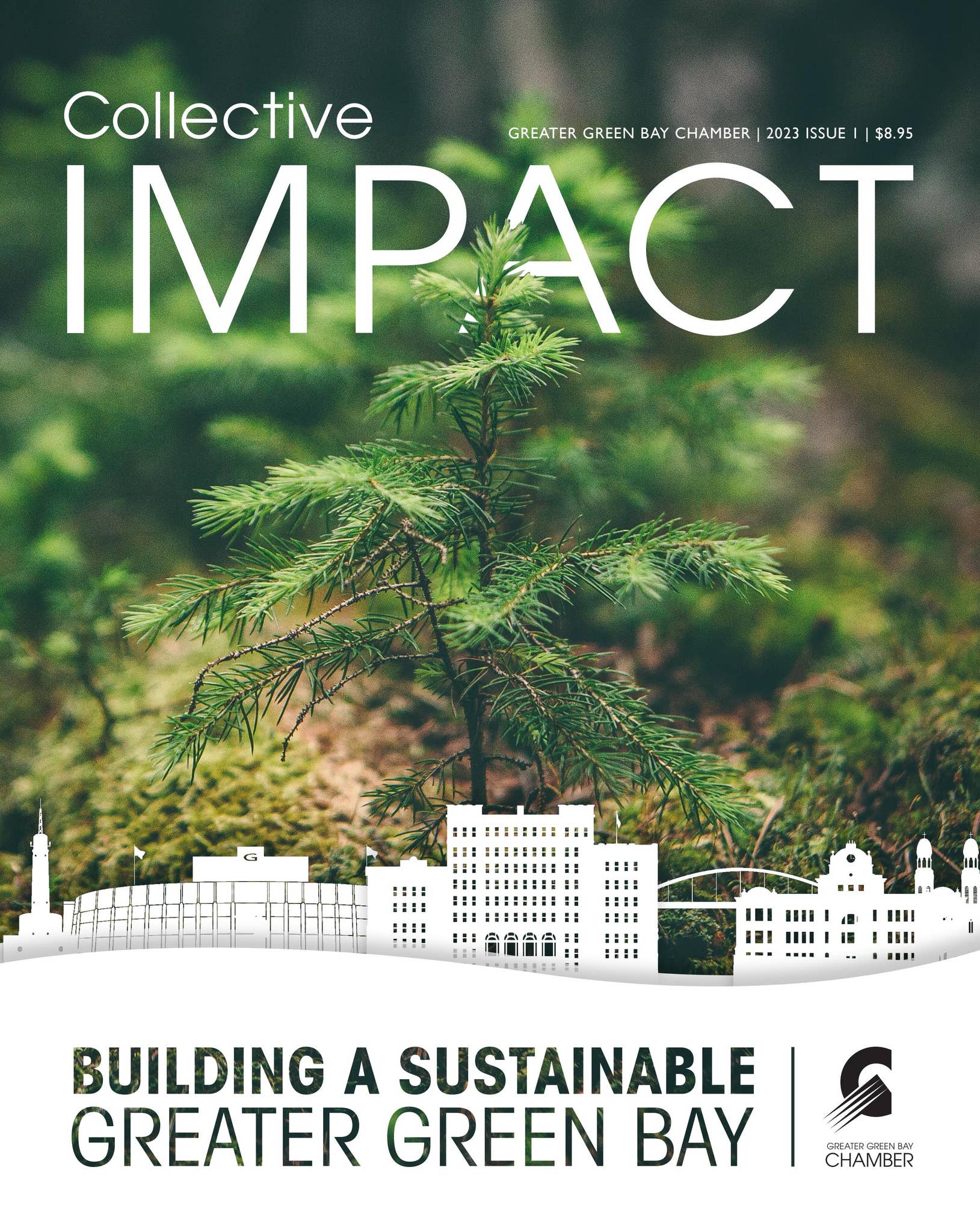 Collective Impact - Issue 1 2023 by Greater Green Bay Chamber - Issuu