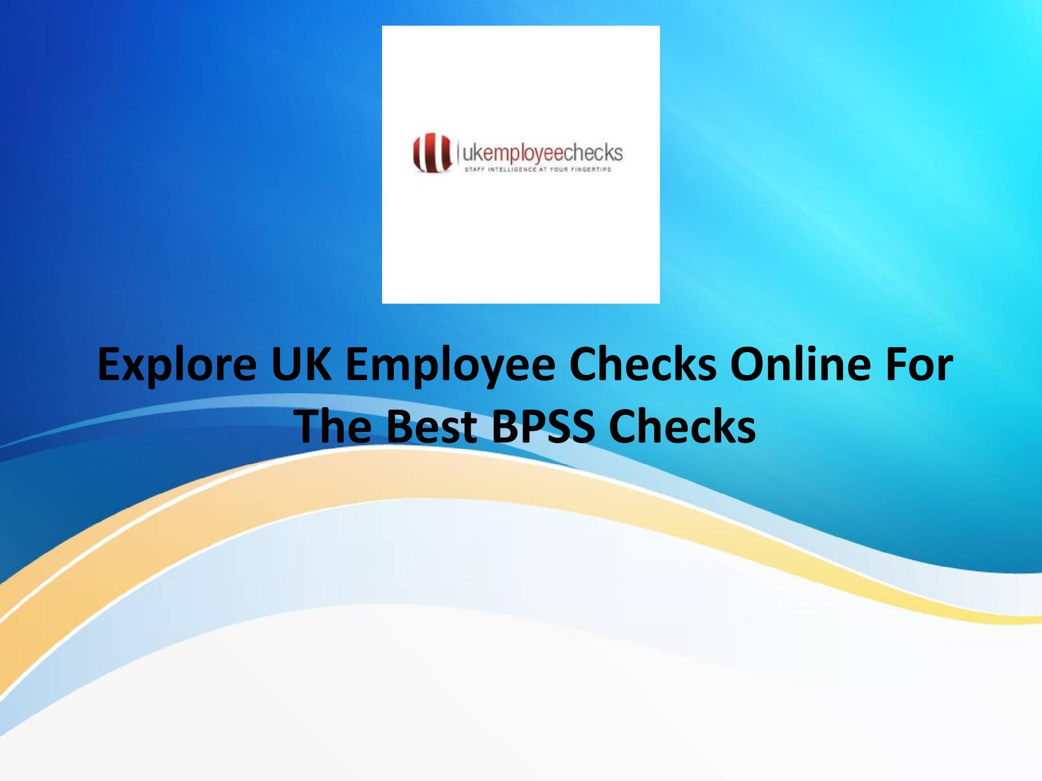 Checkout UK Employee Checks For The Best BPSS Checks Online by UK ...