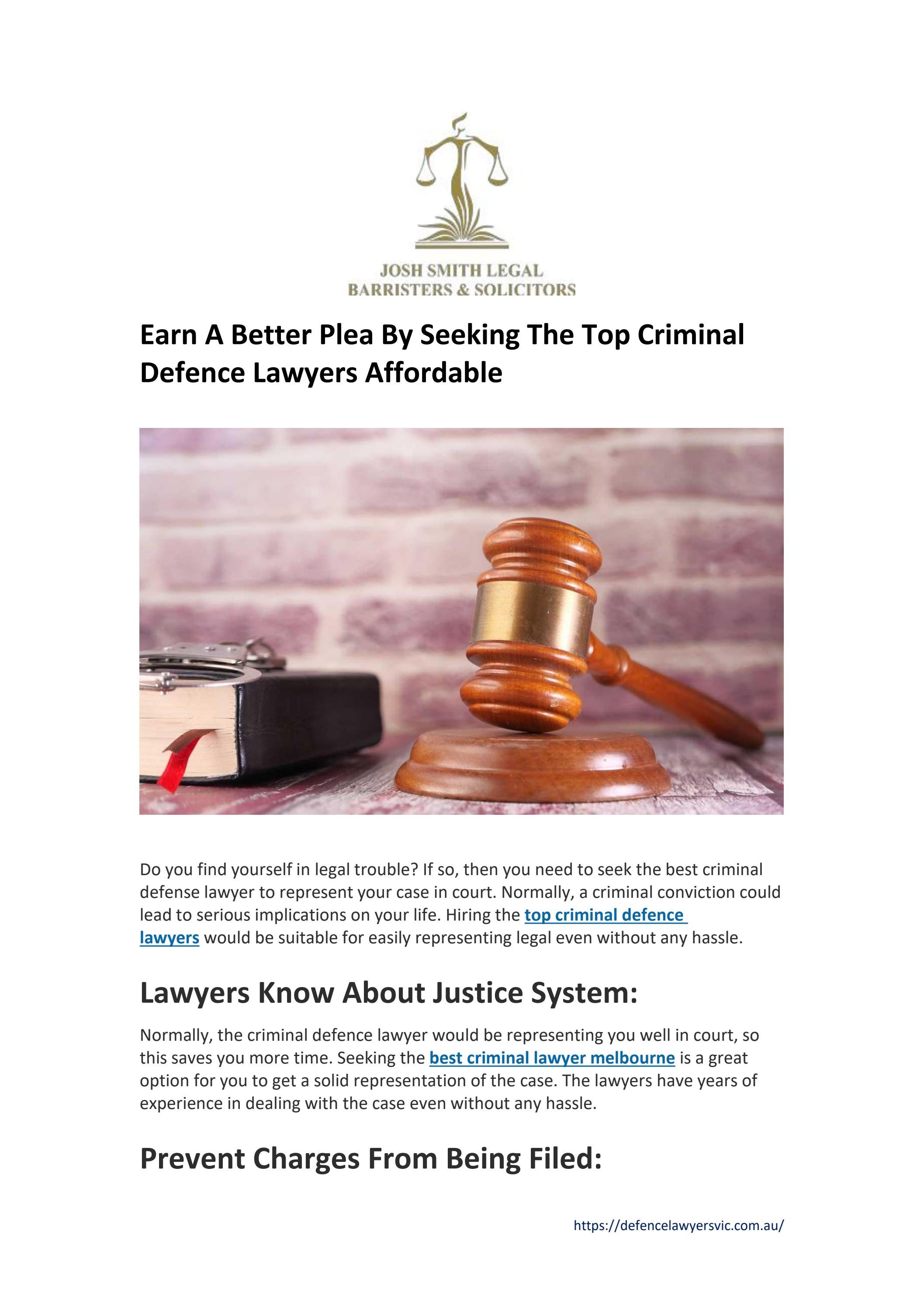 Earn A Better Plea By Seeking The Top Criminal Defence Lawyers ...