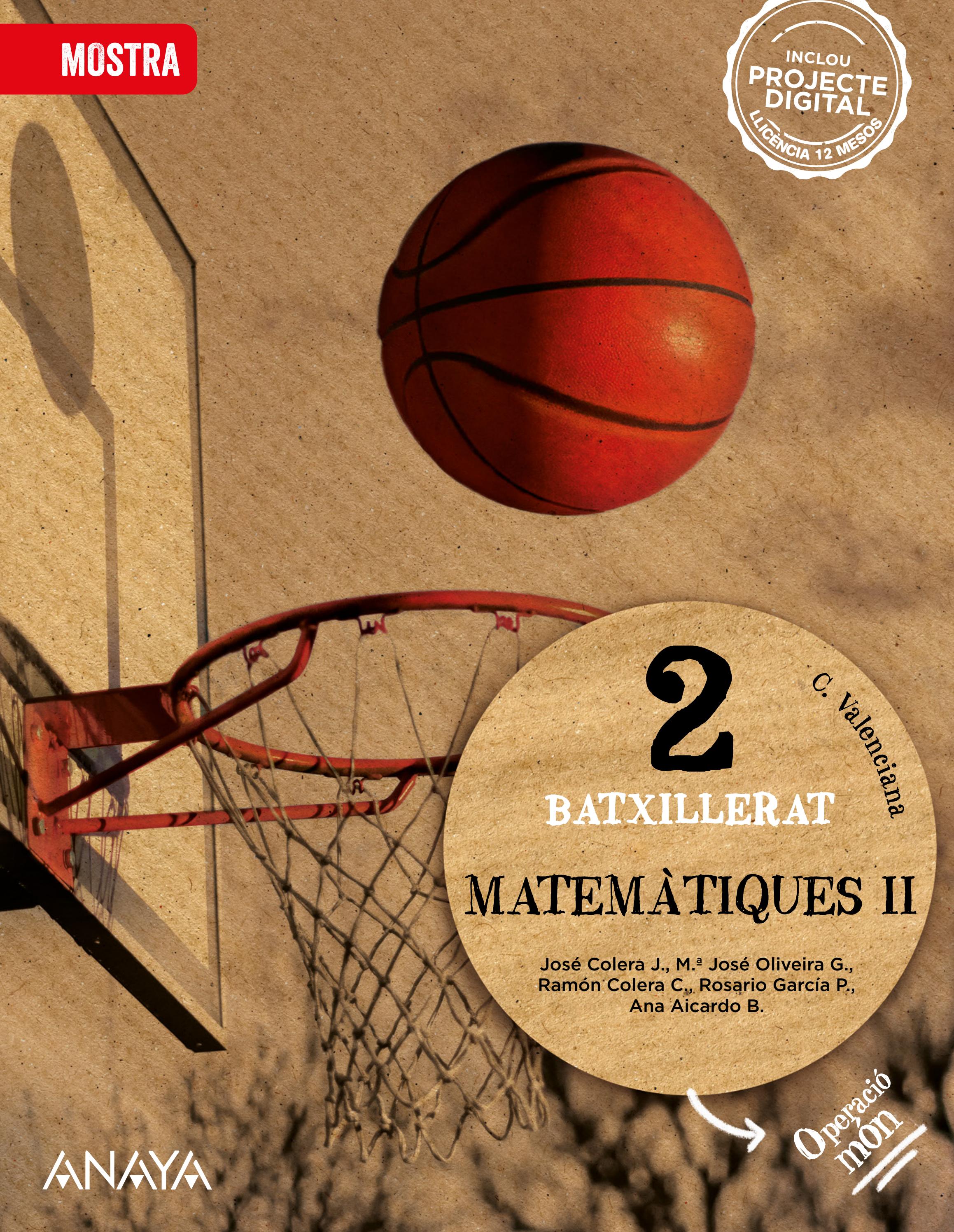 Operació món: Matemàtiques II 2 Batxillerat. C. Valenciana (demo) by Grupo Anaya, S.A. - Issuu