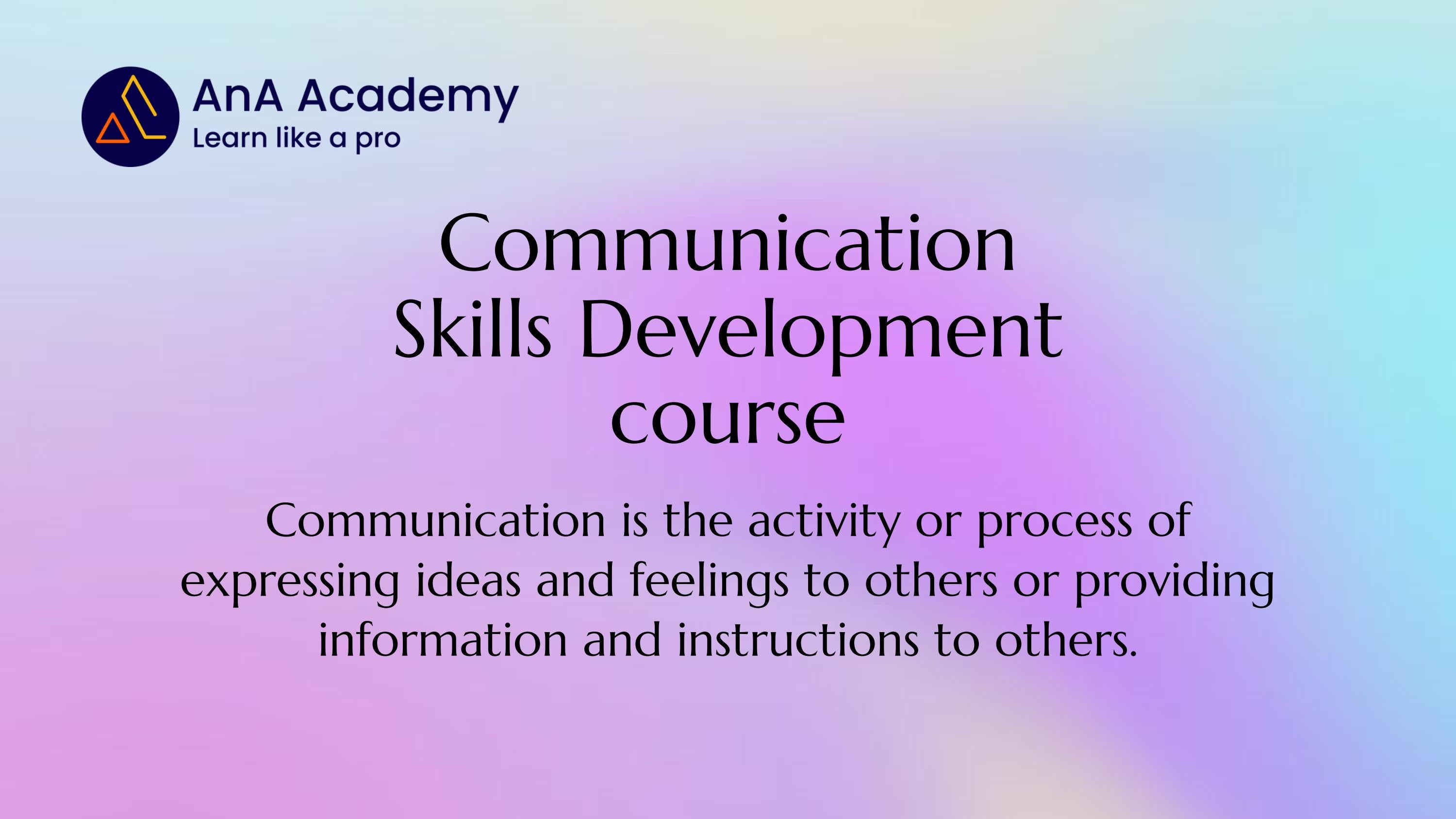 Communication Skill Development Course in Madurai - AnA Academy by AnA ...