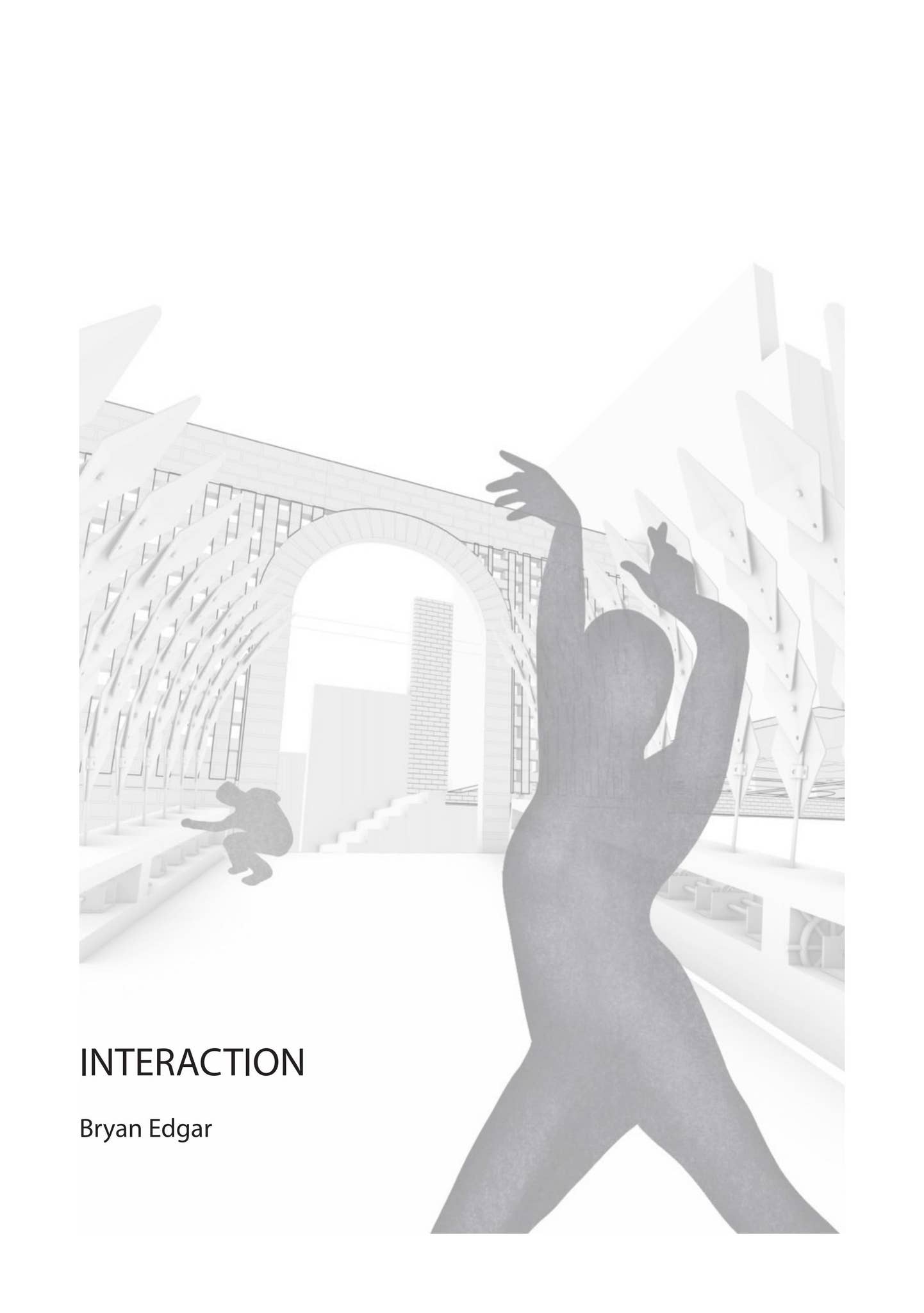 IF Architecture Evokes Interaction by Bryan Edgar - Issuu