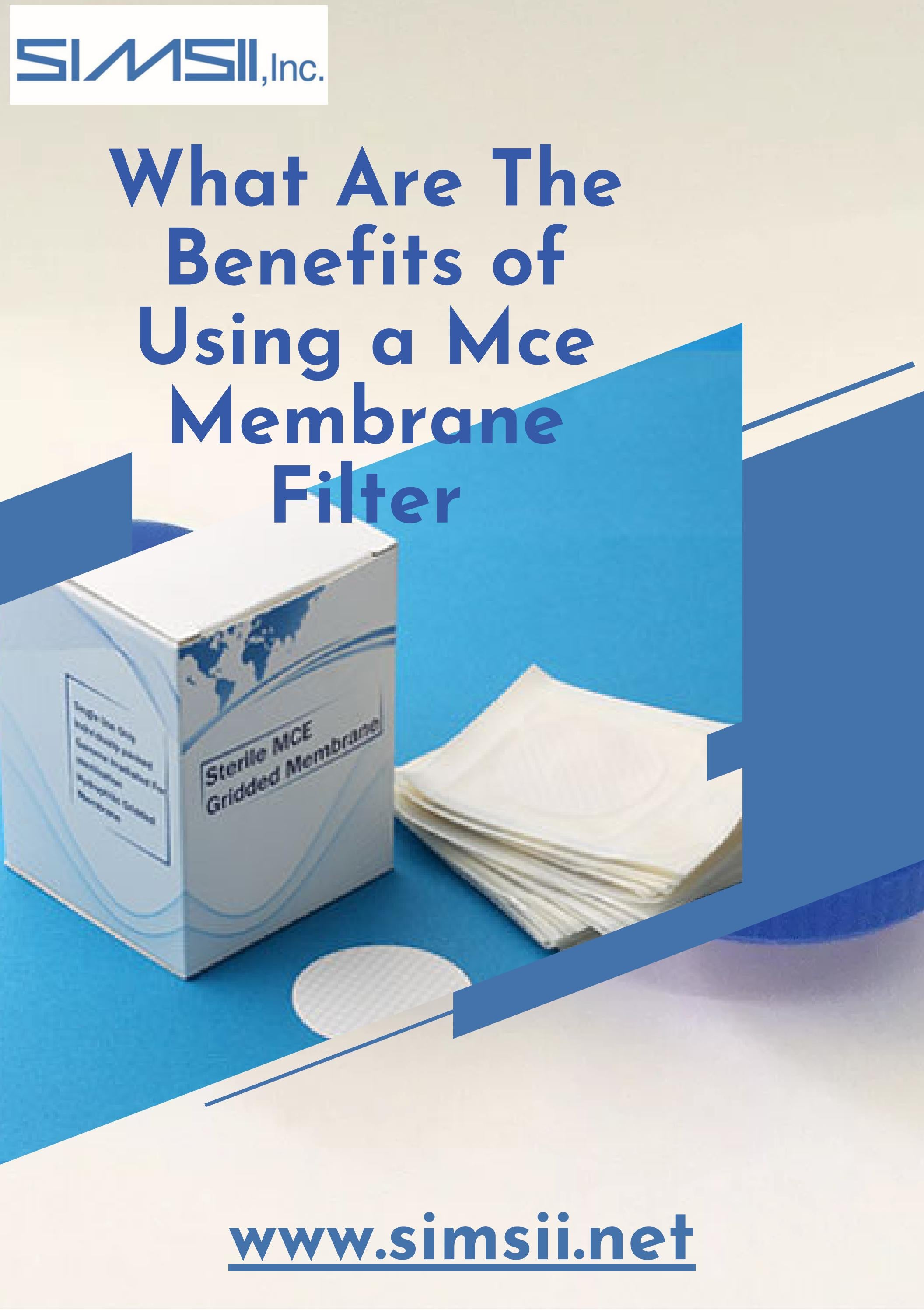 What Are The Benefits of Using a Mce Membrane Filter by simsiinetinc ...