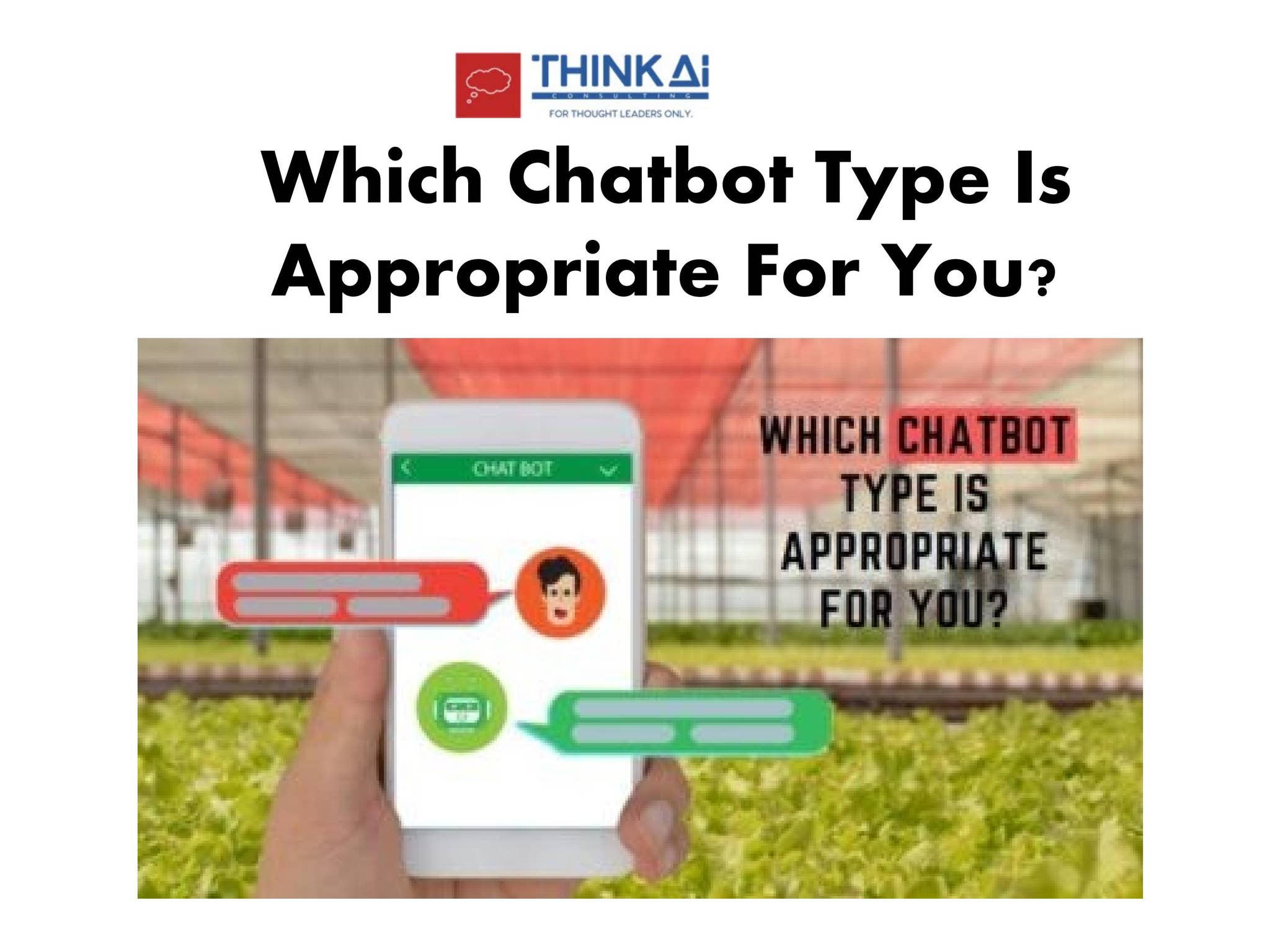 Which Chatbot Type Is Appropriate For You? by thinkaicorp - Issuu