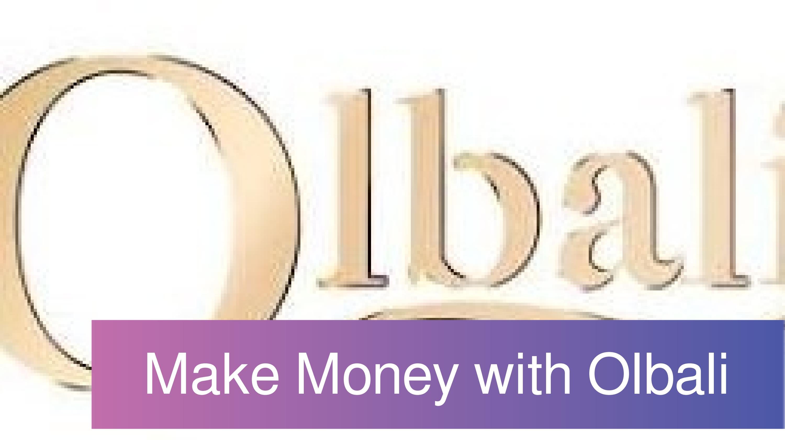 Make Money with Olbali by gennajenkins241451 - Issuu