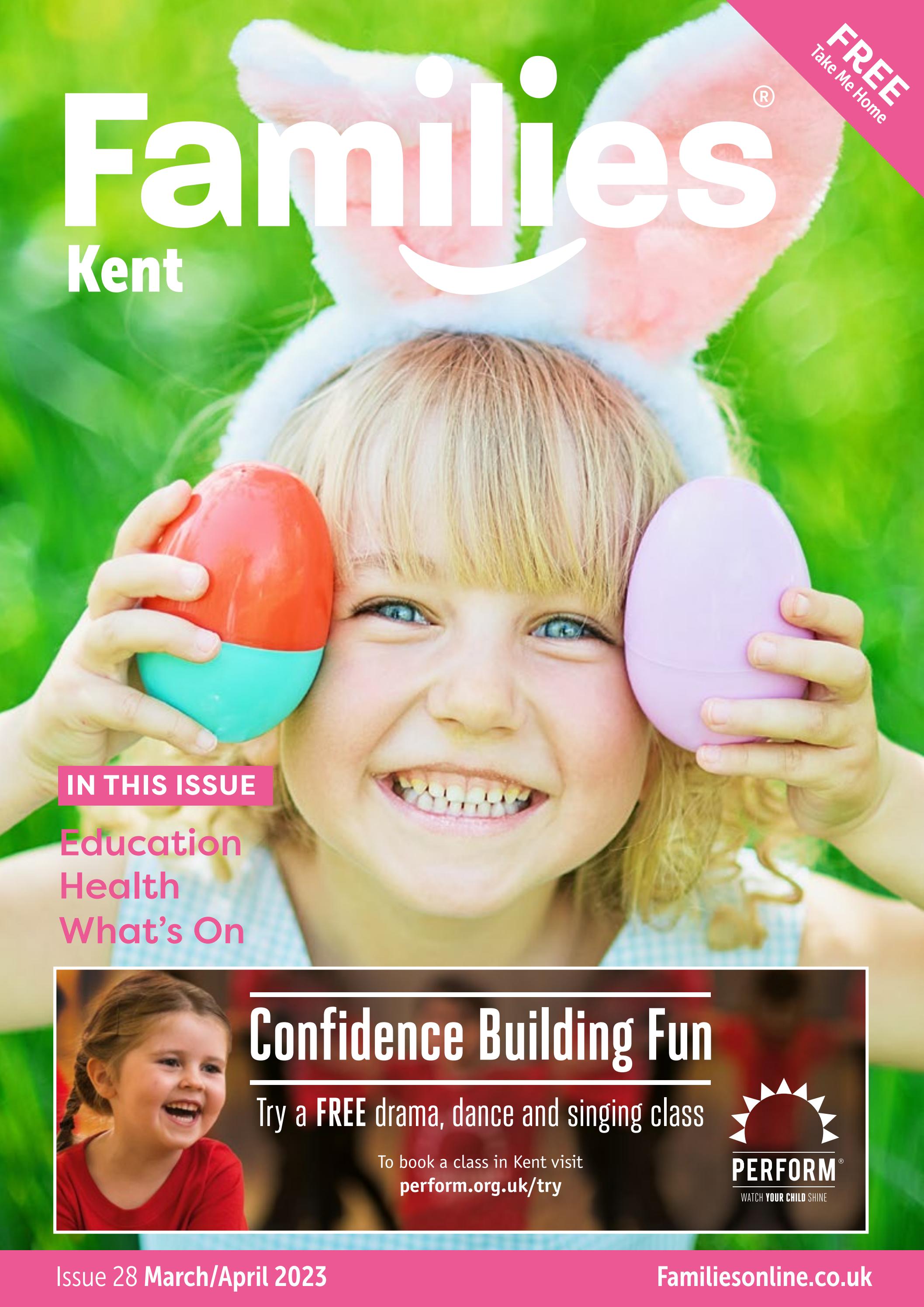 Families Kent March/April 2023 PRINT issue by Families Magazine - Issuu
