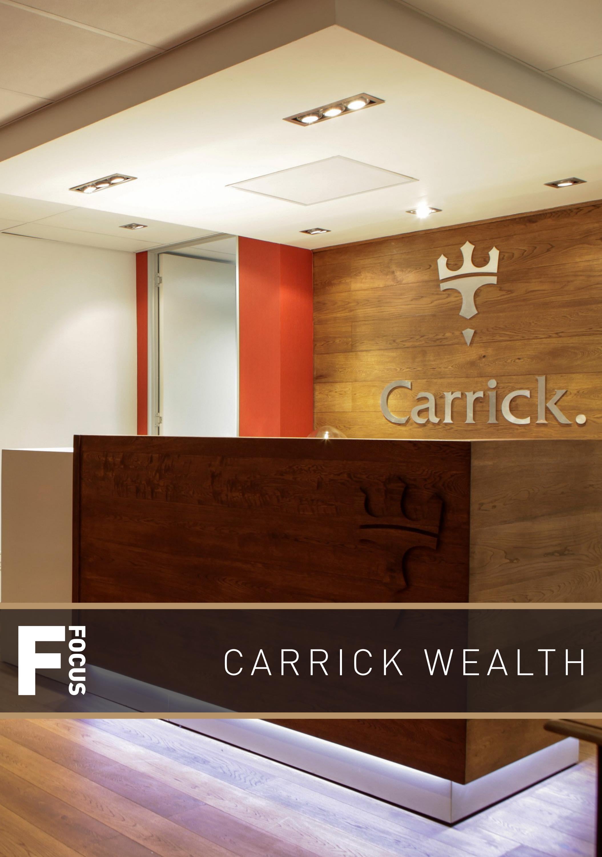 Carrick Wealth / Finance Focus Q2 2022 by CMB Media Group - Issuu