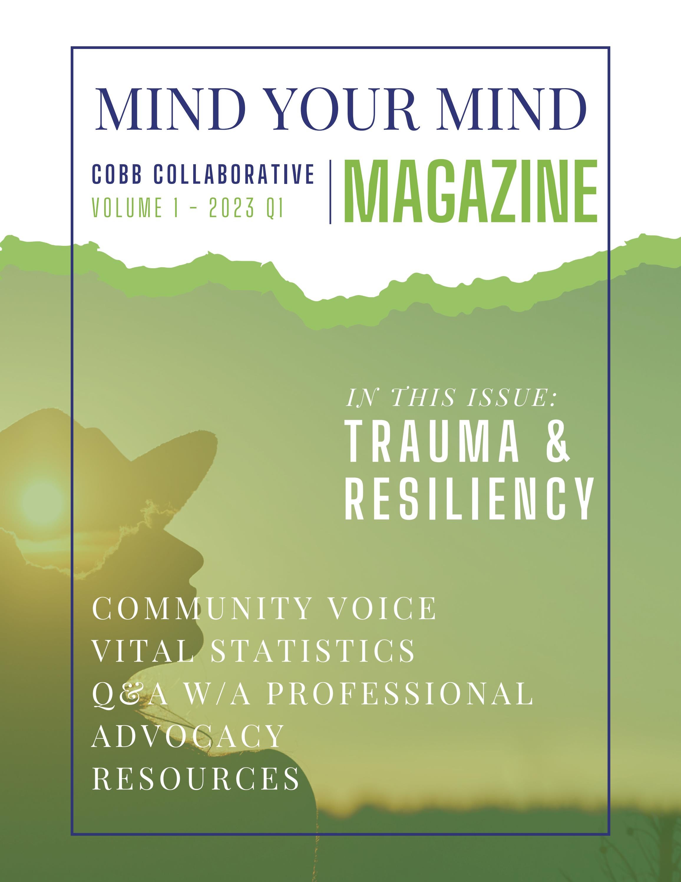 Mind Your Mind Magazine - Q1 by cobbcollaborative - Issuu