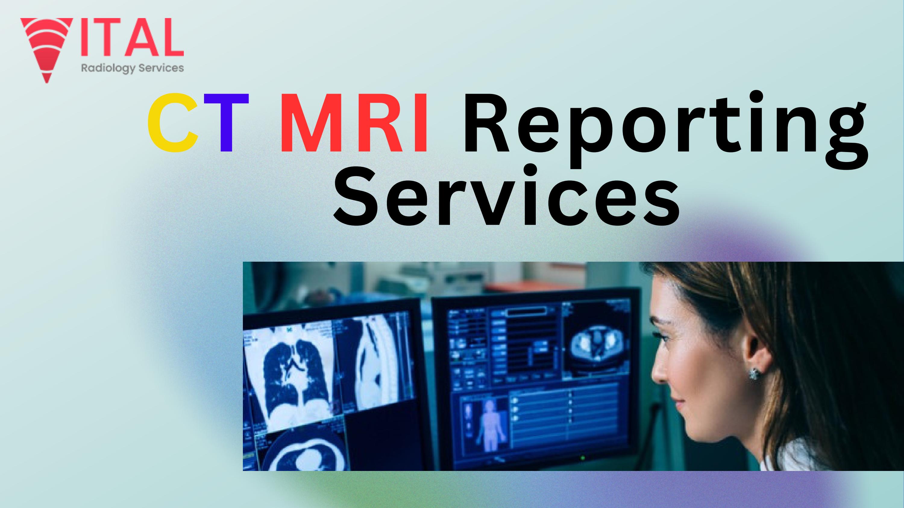 CT MRI Reporting Services by Vital Radiology Services - Issuu