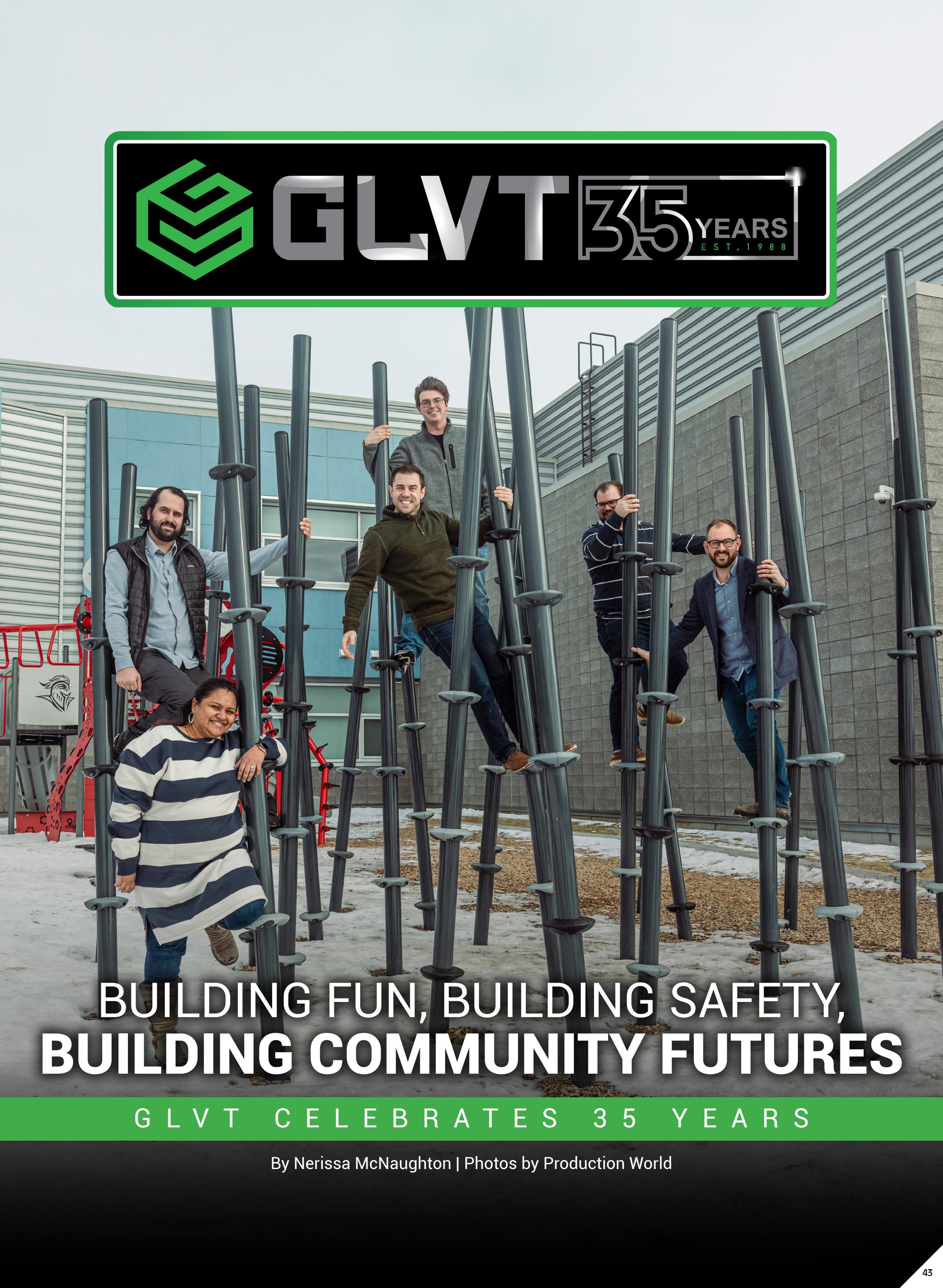 GLVT - Celebrating 35 Years by Business in Edmonton Magazine - Issuu