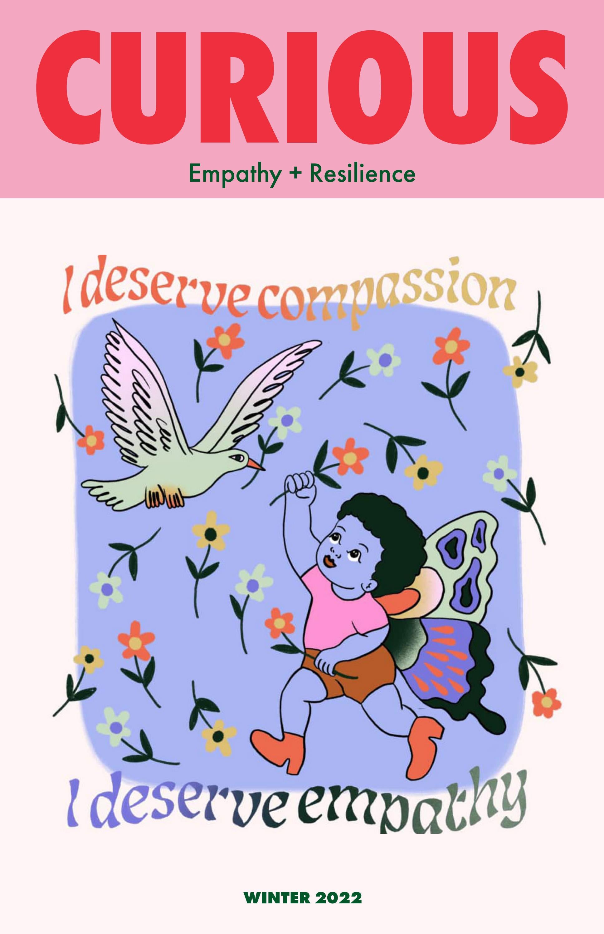 CURIOUS Magazine | Empathy + Resilience | Winter 2022 by Curious ...