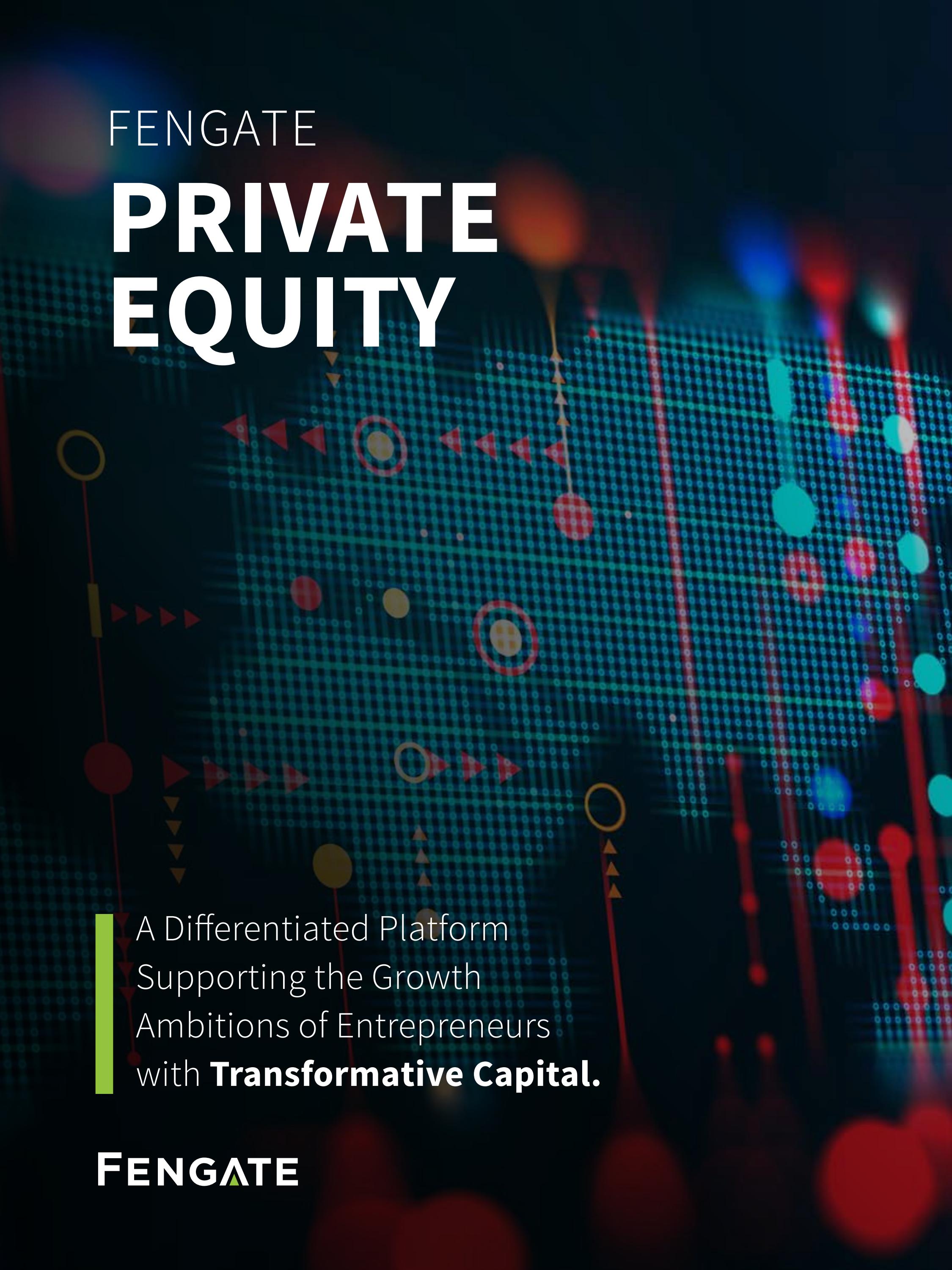 Fengate Private Equity Overview by Fengate - Issuu