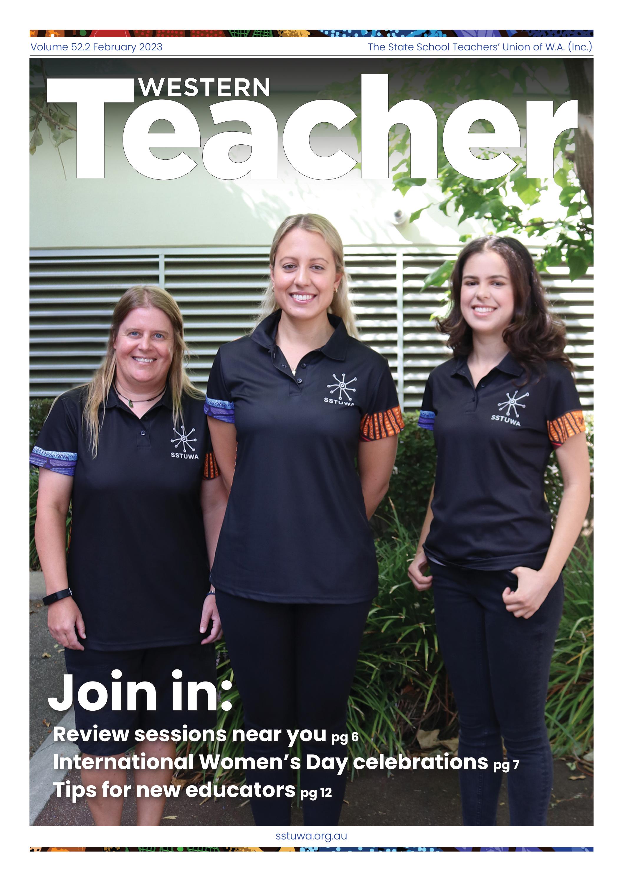 February 2023 Western Teacher by SSTUWA - Issuu